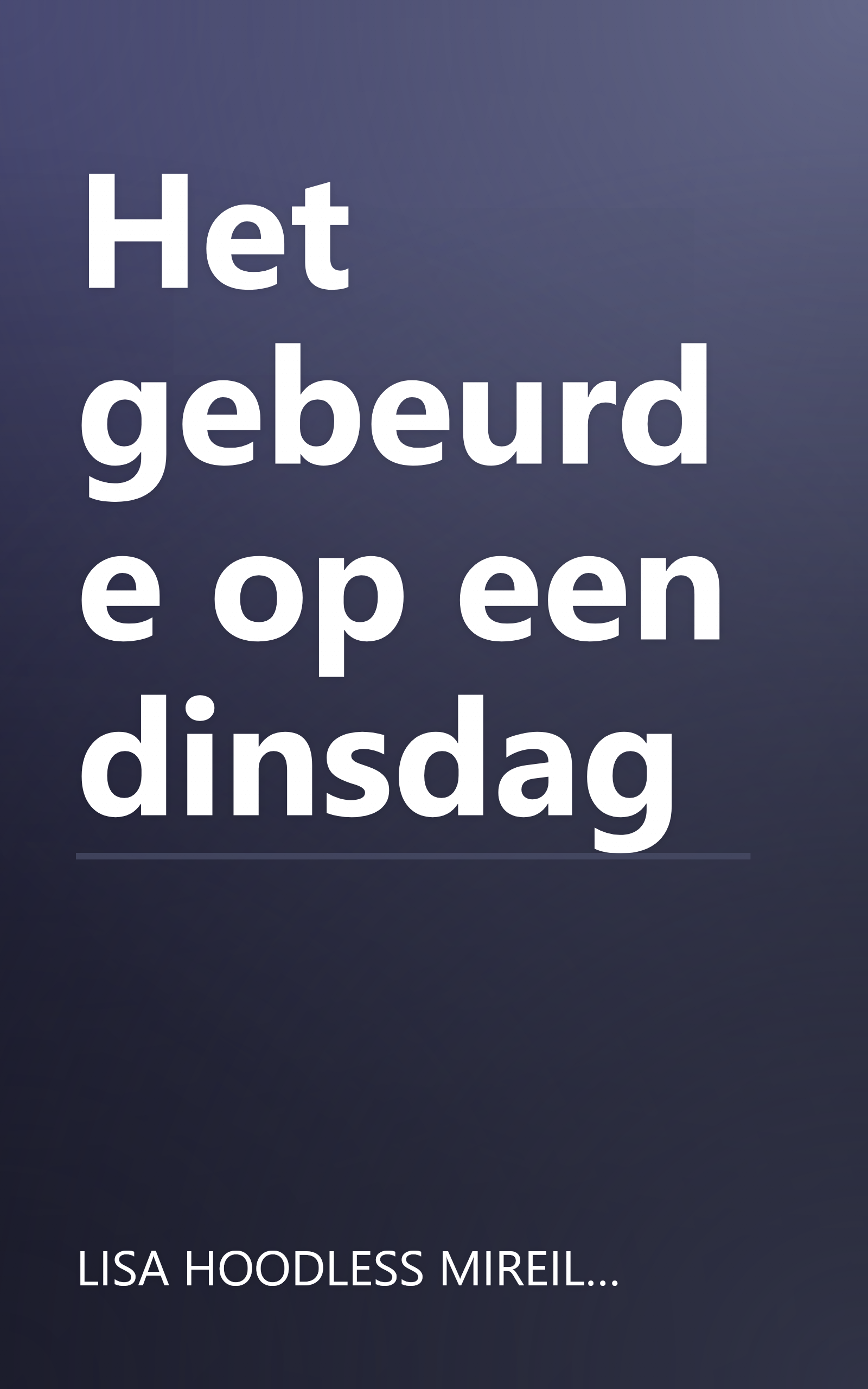 Het gebeurde op een dinsdag book cover