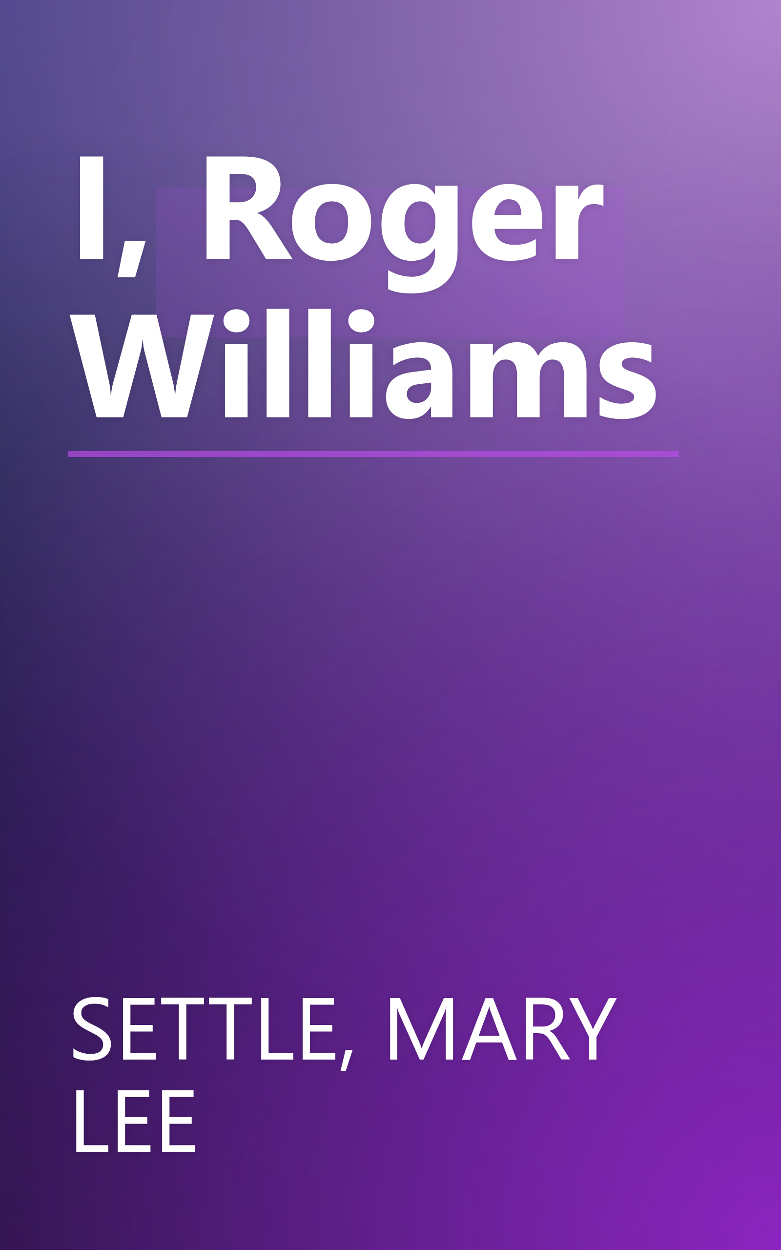 I, Roger Williams book cover