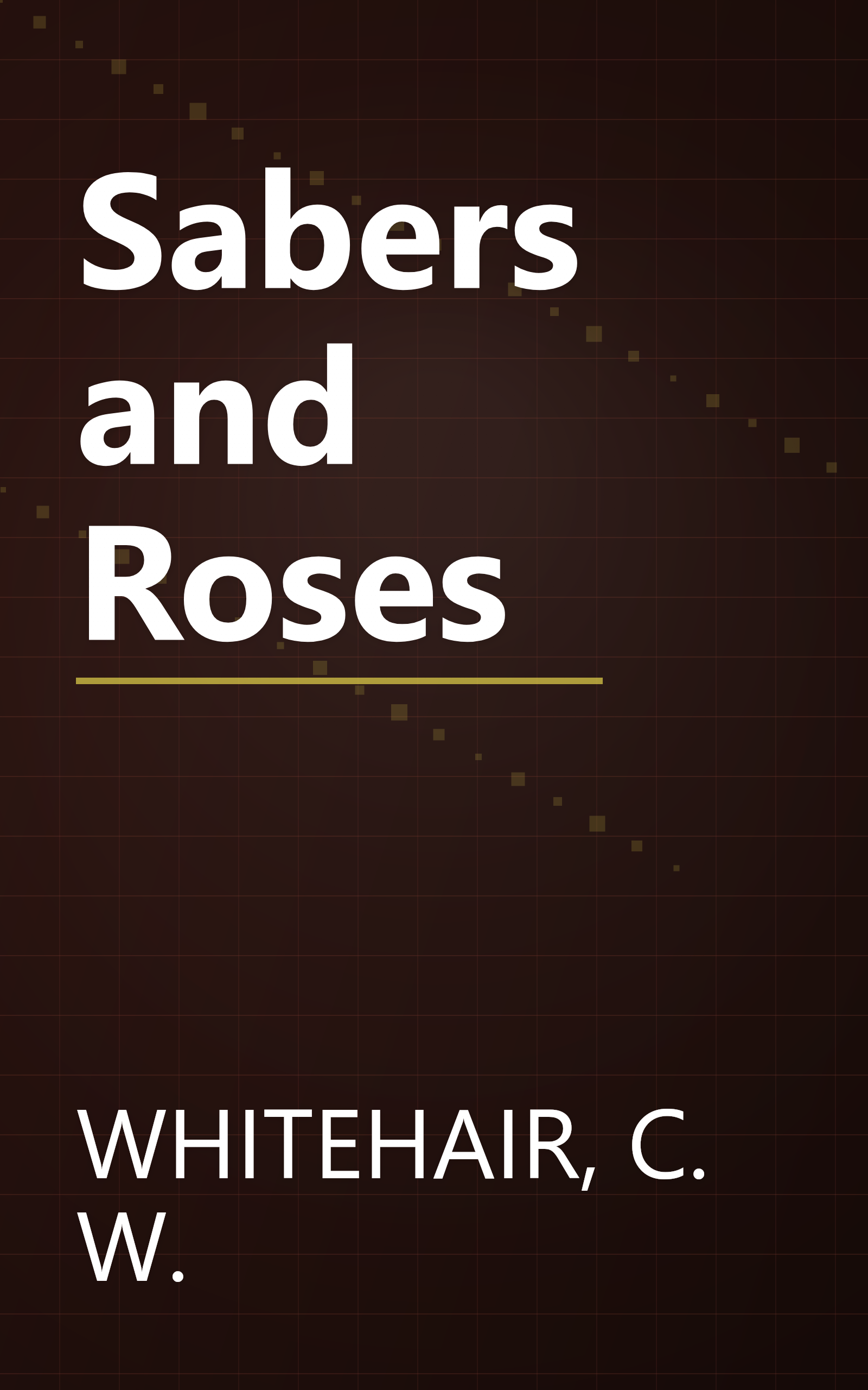 Sabers and Roses book cover