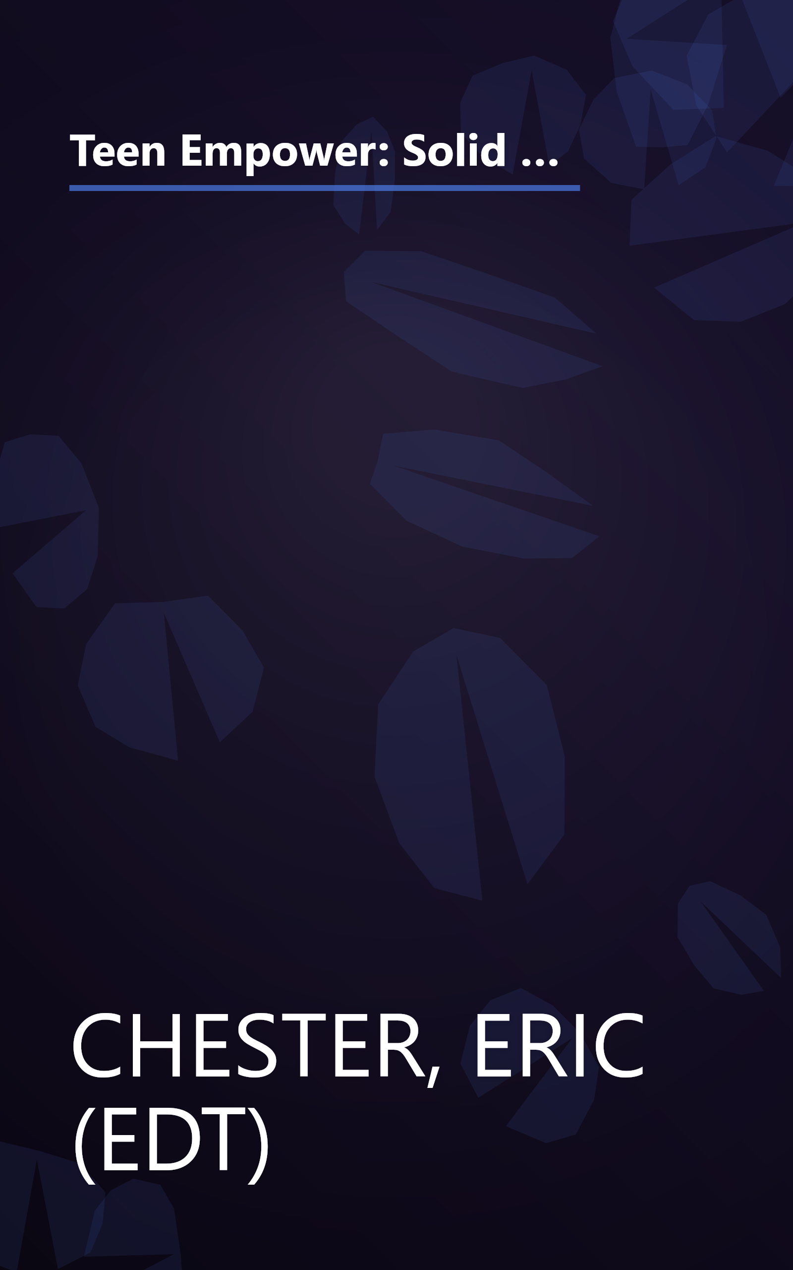 Teen Empower: Solid Gold Advice for Those Who Teach, Lead & Guide Today's Teens from America's Top Speakers and Authors in Education book cover