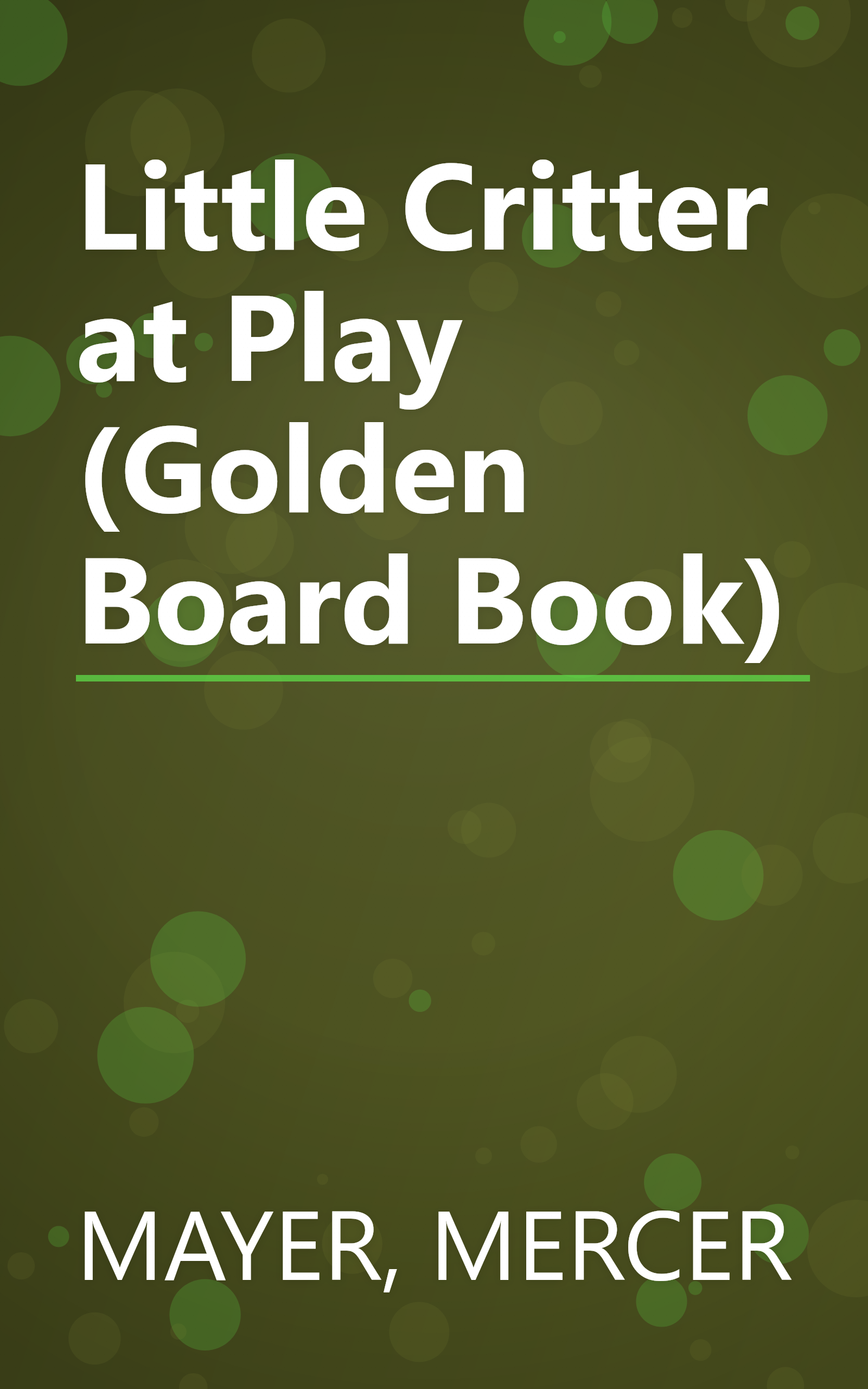 Little Critter at Play (Golden Board Book) book cover