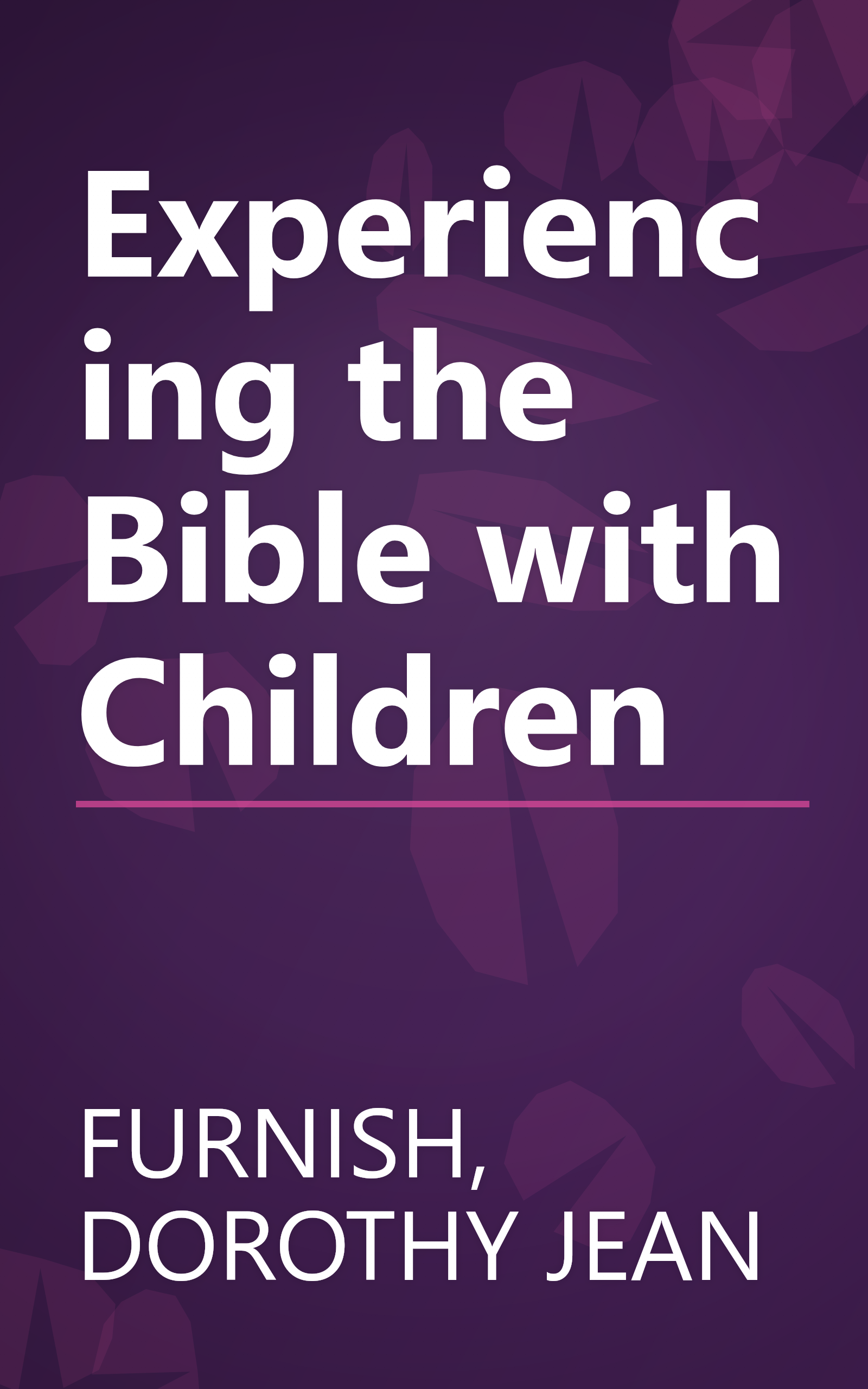 Experiencing the Bible with Children book cover