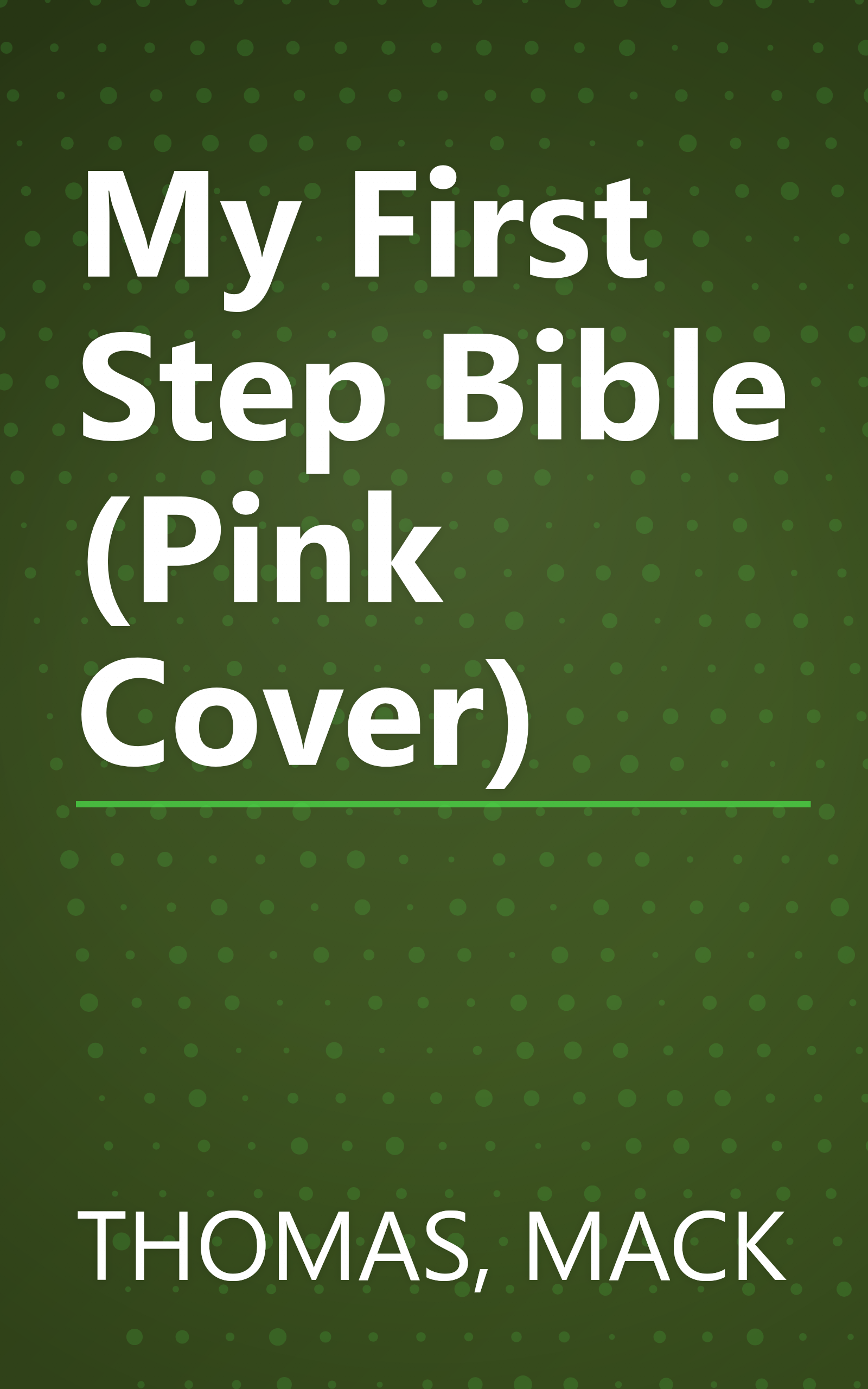 My First Step Bible (Pink Cover) book cover