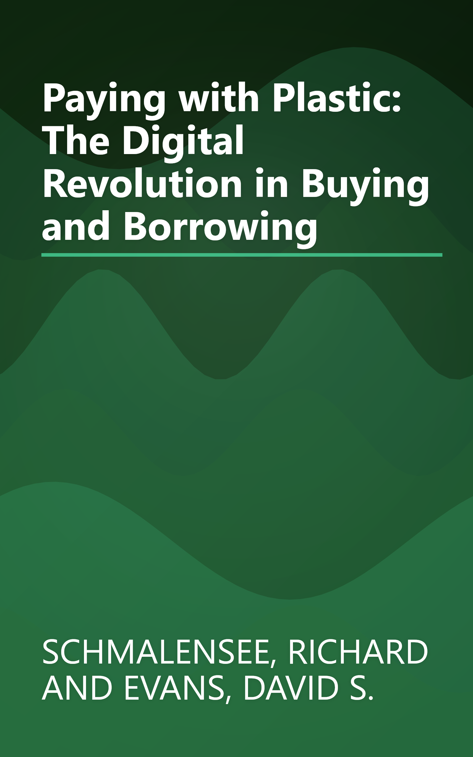 Paying with Plastic: The Digital Revolution in Buying and Borrowing book cover