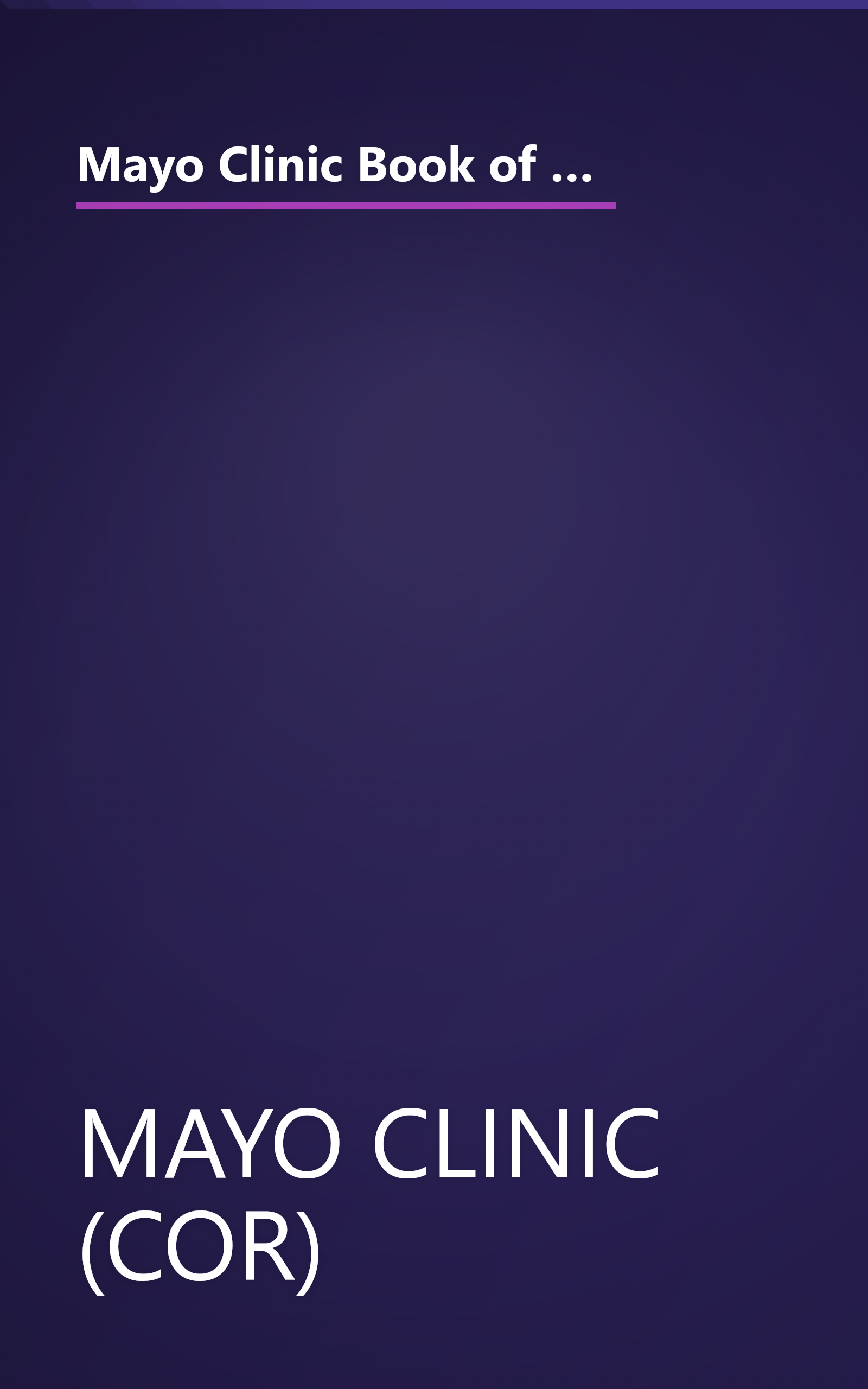 Mayo Clinic Book of Alternative Medicine: The New Approach to Using the Best of Natural Therapies and Conventional Medicine book cover