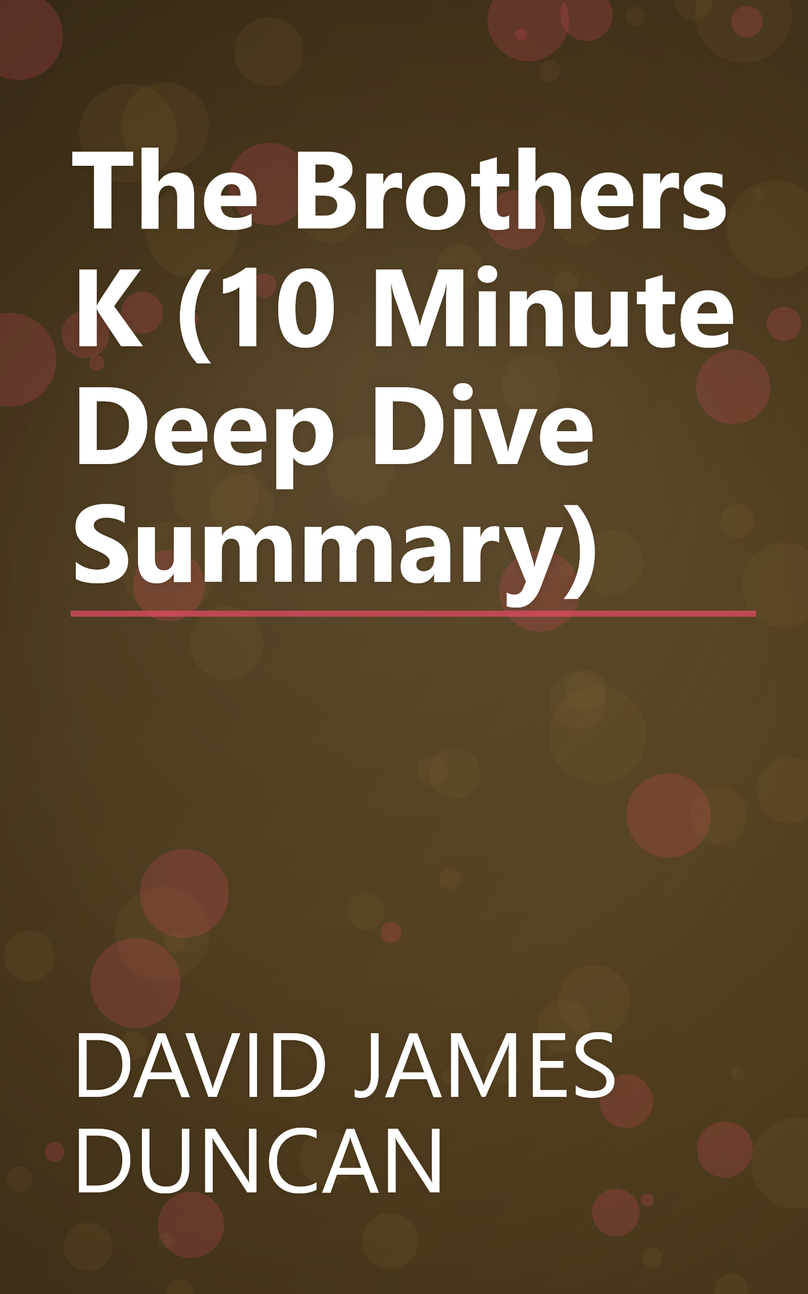 The Brothers K (10 Minute   Deep Dive Summary) book cover