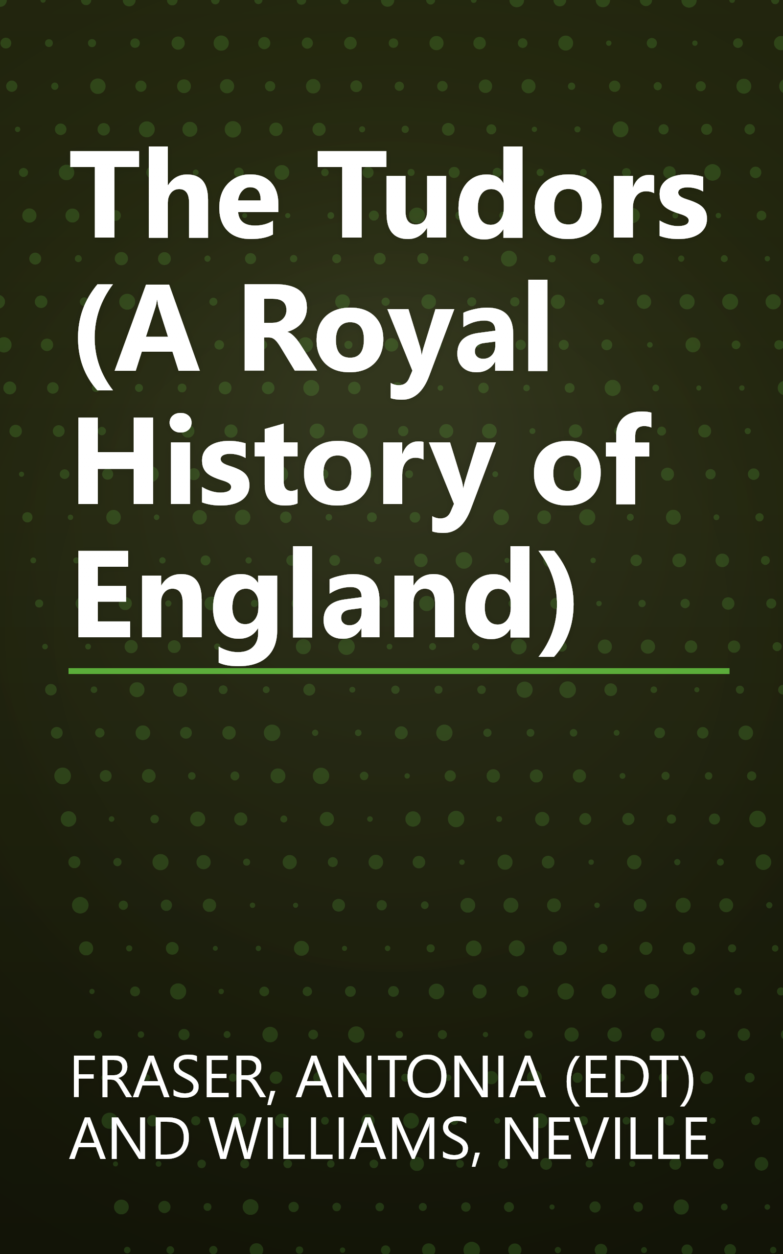 The Tudors (A Royal History of England) book cover