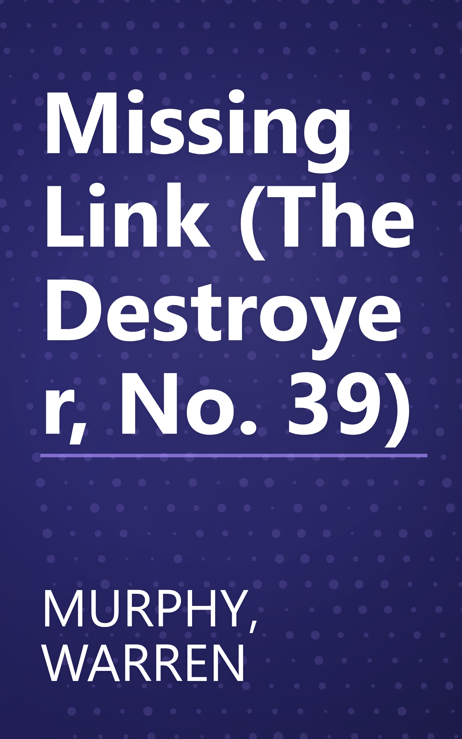 Missing Link (The Destroyer, No. 39) book cover