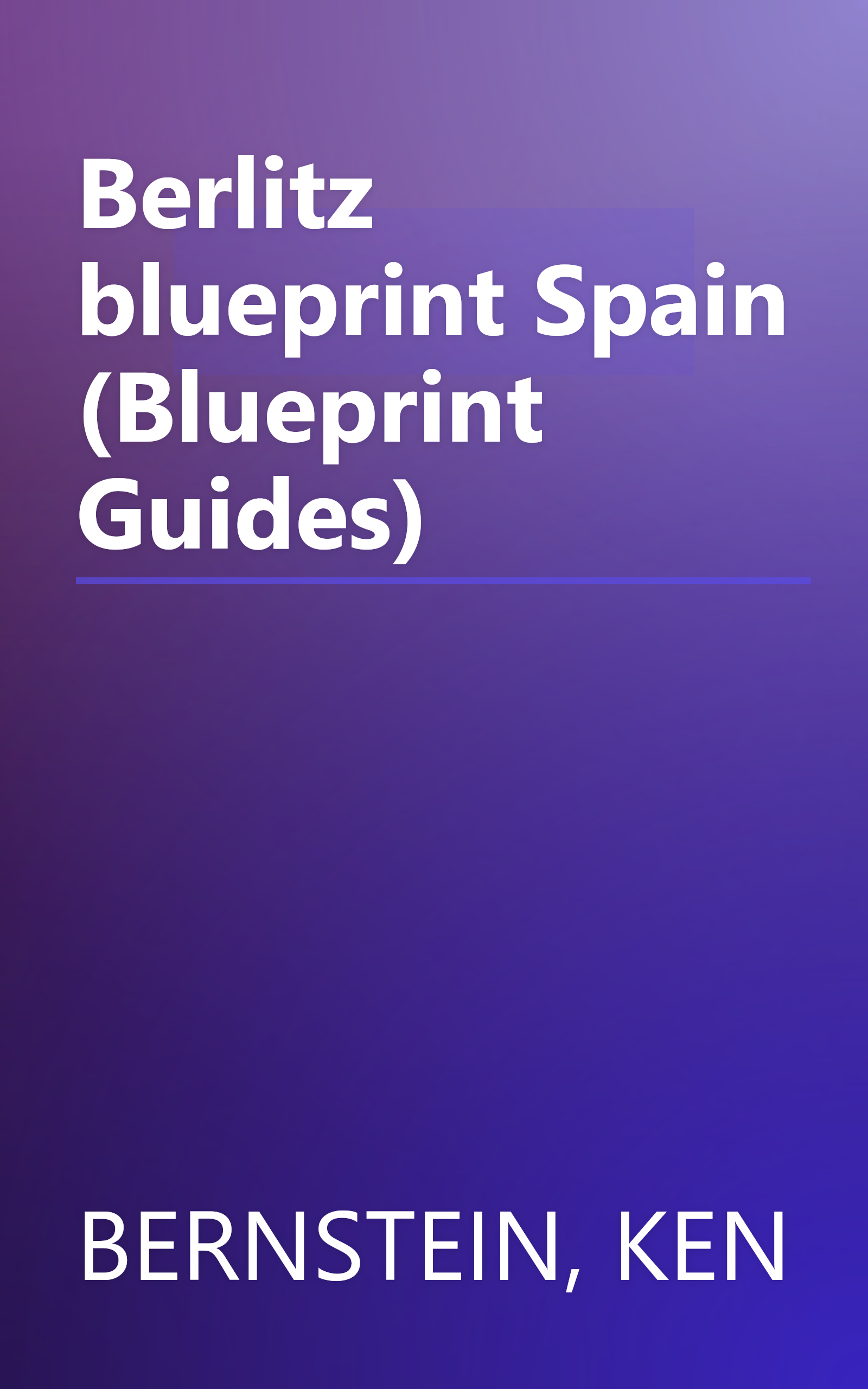 Berlitz blueprint Spain (Blueprint Guides) book cover