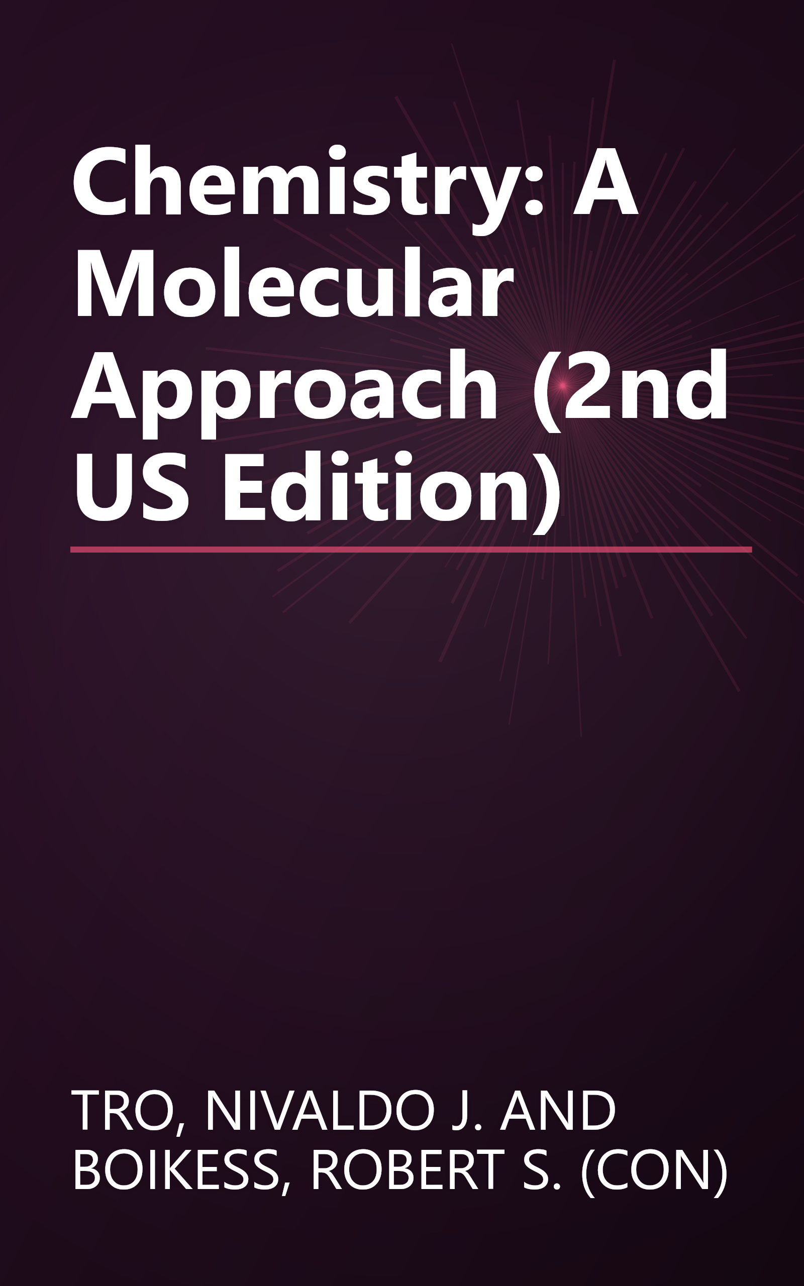 Chemistry: A Molecular Approach (2nd US Edition) book cover