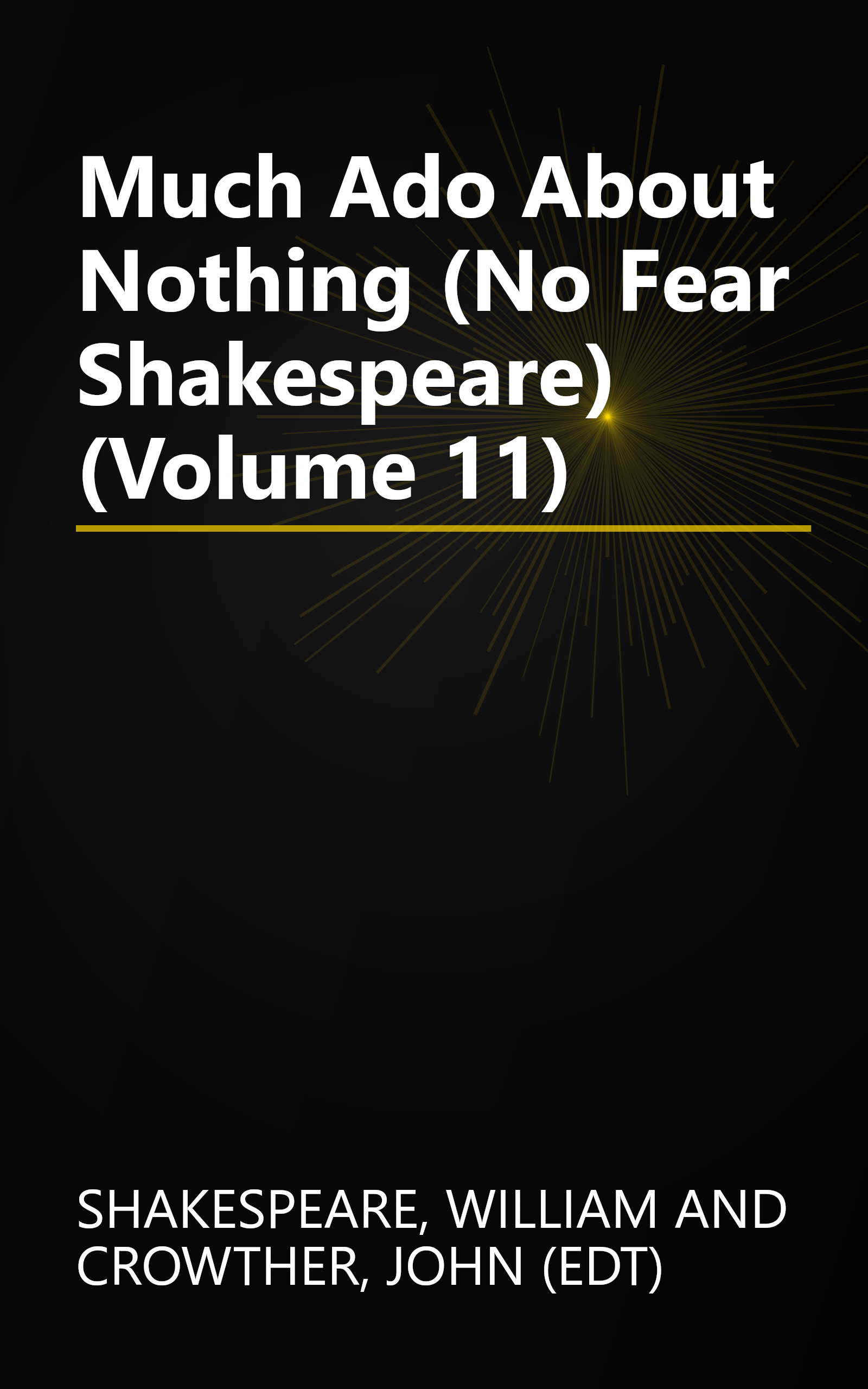 Much Ado About Nothing (No Fear Shakespeare) (Volume 11) book cover
