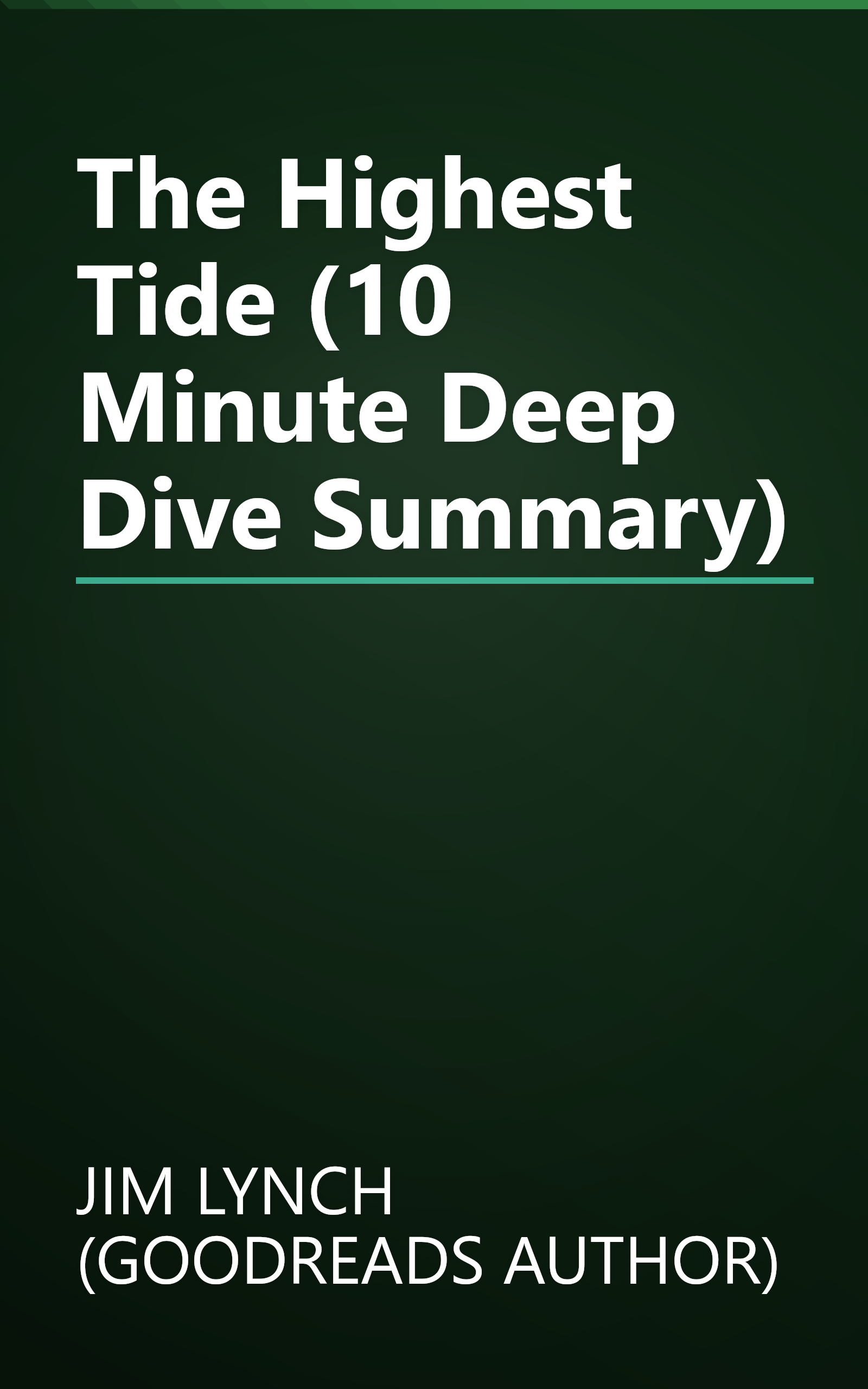 The Highest Tide (10 Minute   Deep Dive Summary) book cover