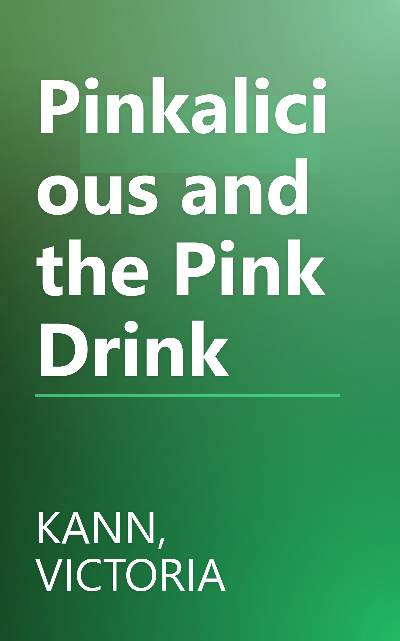 Pinkalicious and the Pink Drink book cover
