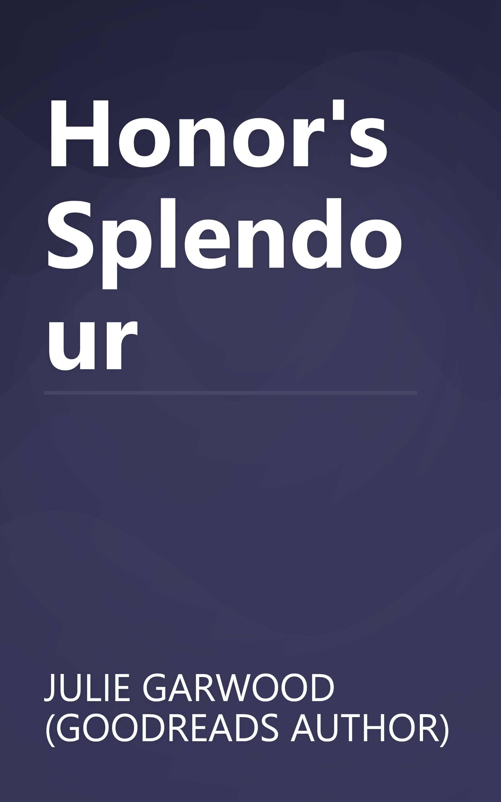 Honor's Splendour book cover