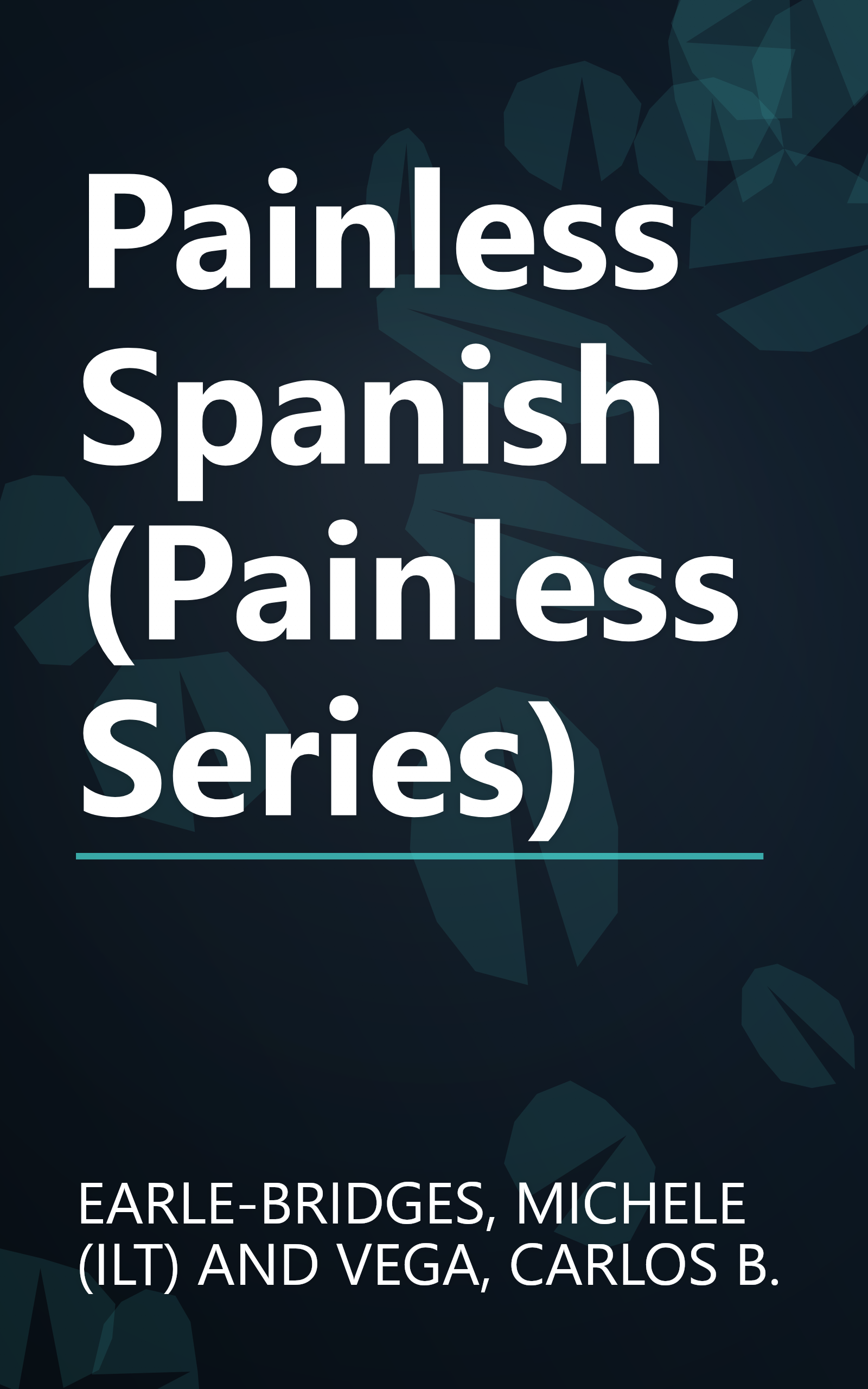 Painless Spanish (Painless Series) book cover