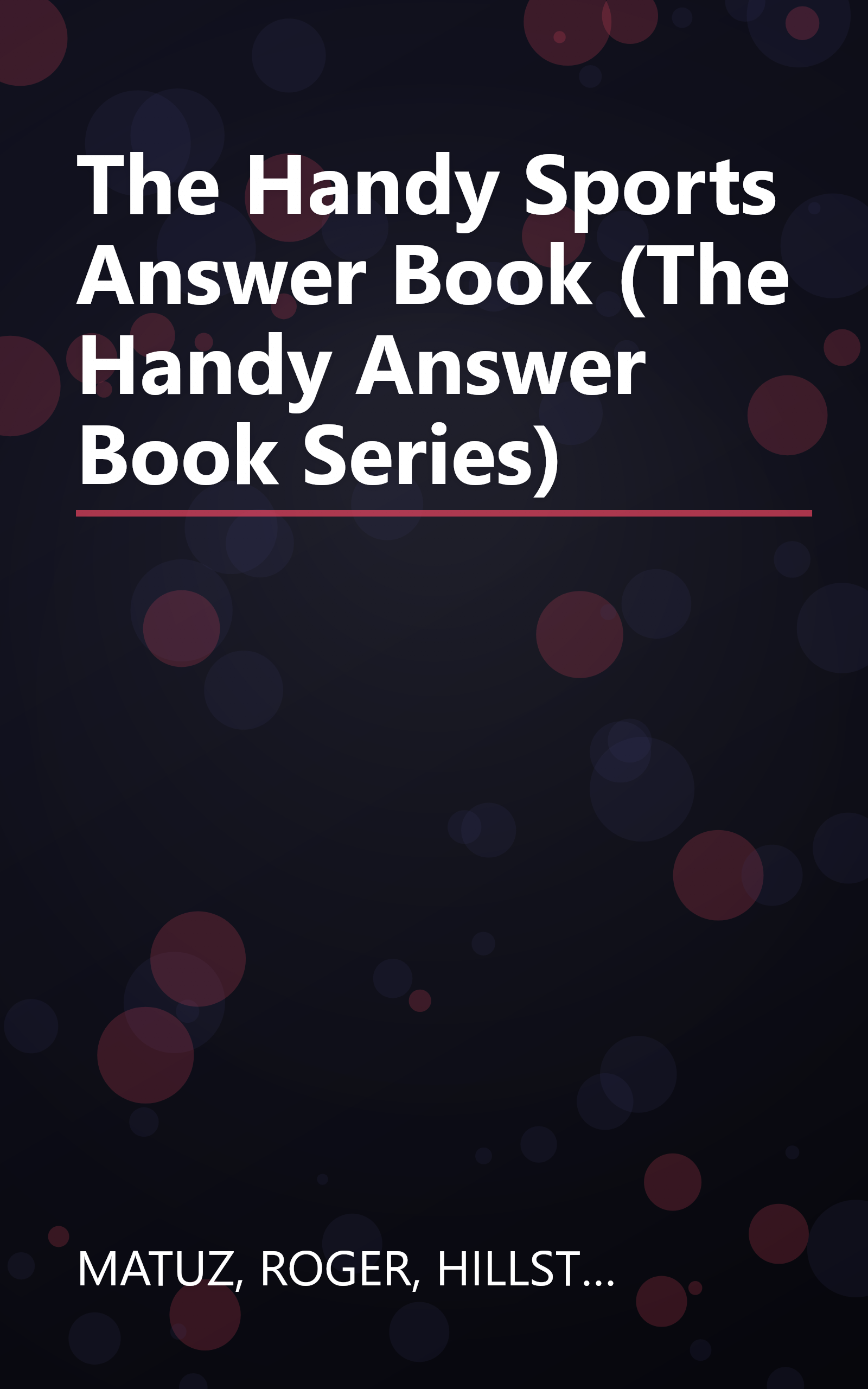 The Handy Sports Answer Book (The Handy Answer Book Series) book cover