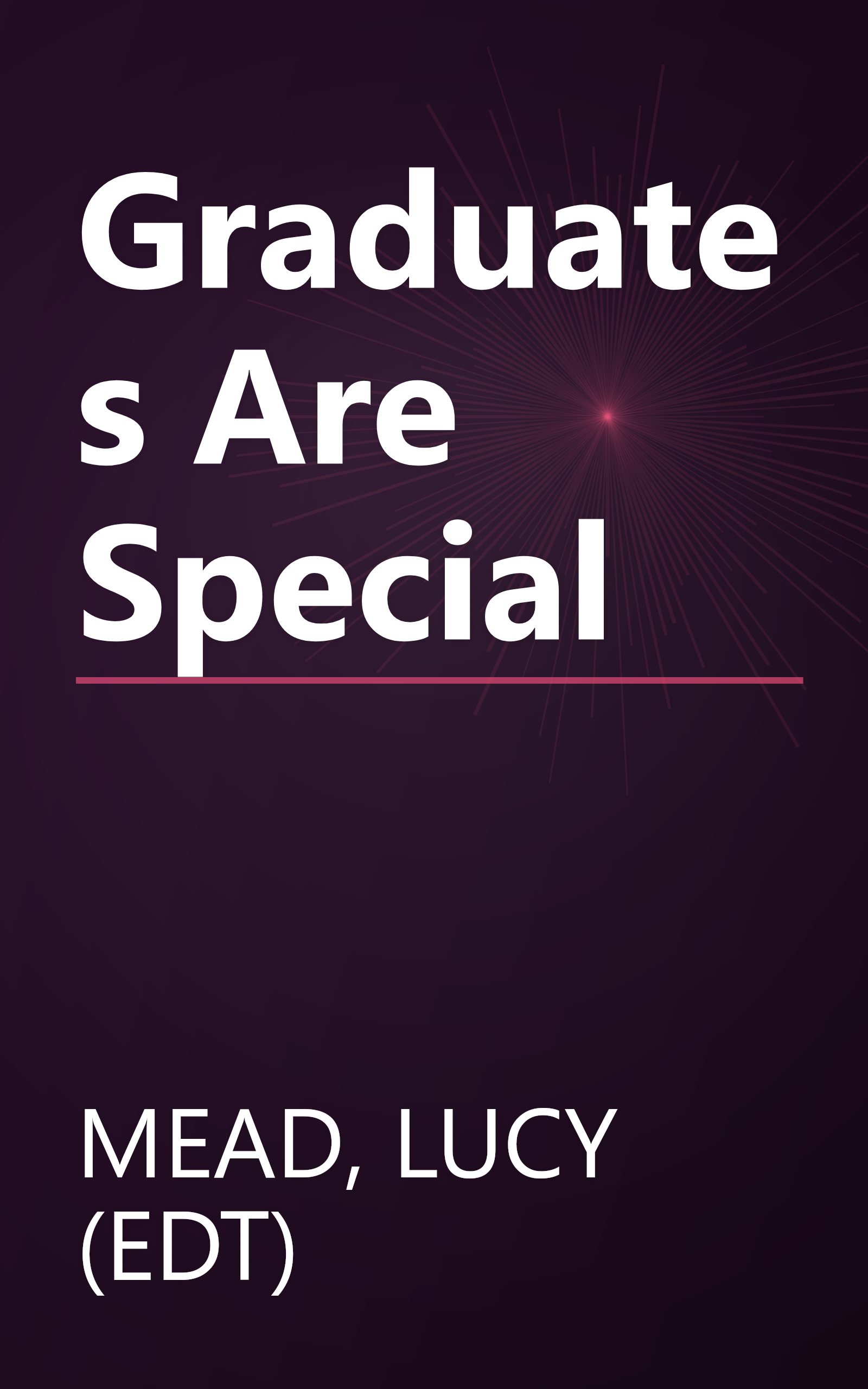 Graduates Are Special book cover
