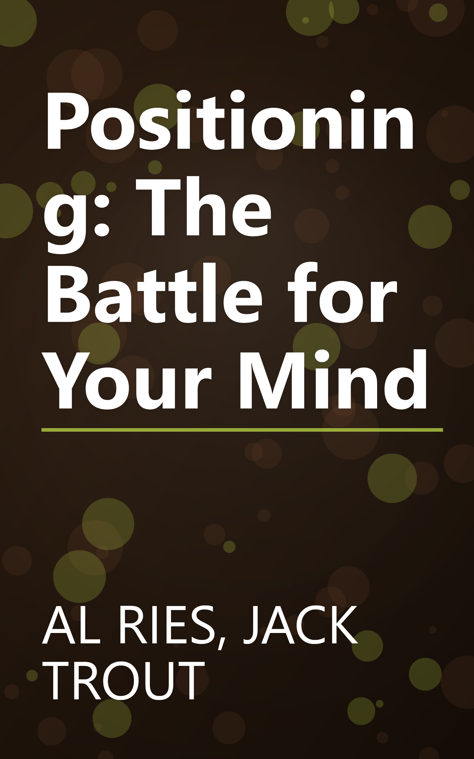 Positioning: The Battle for Your Mind book cover