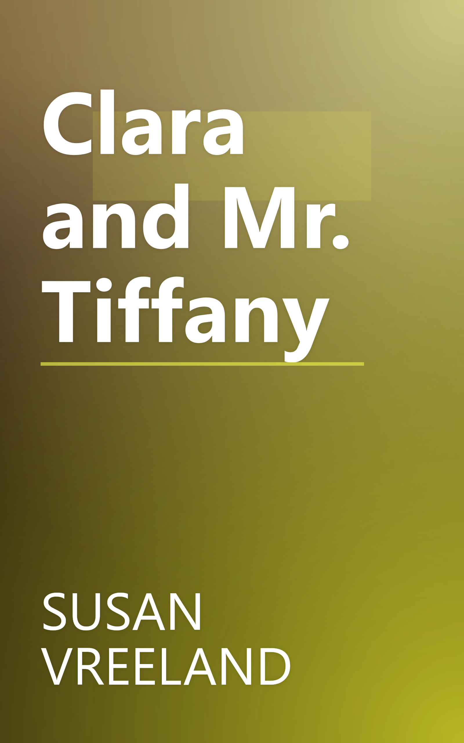 Clara and Mr. Tiffany book cover
