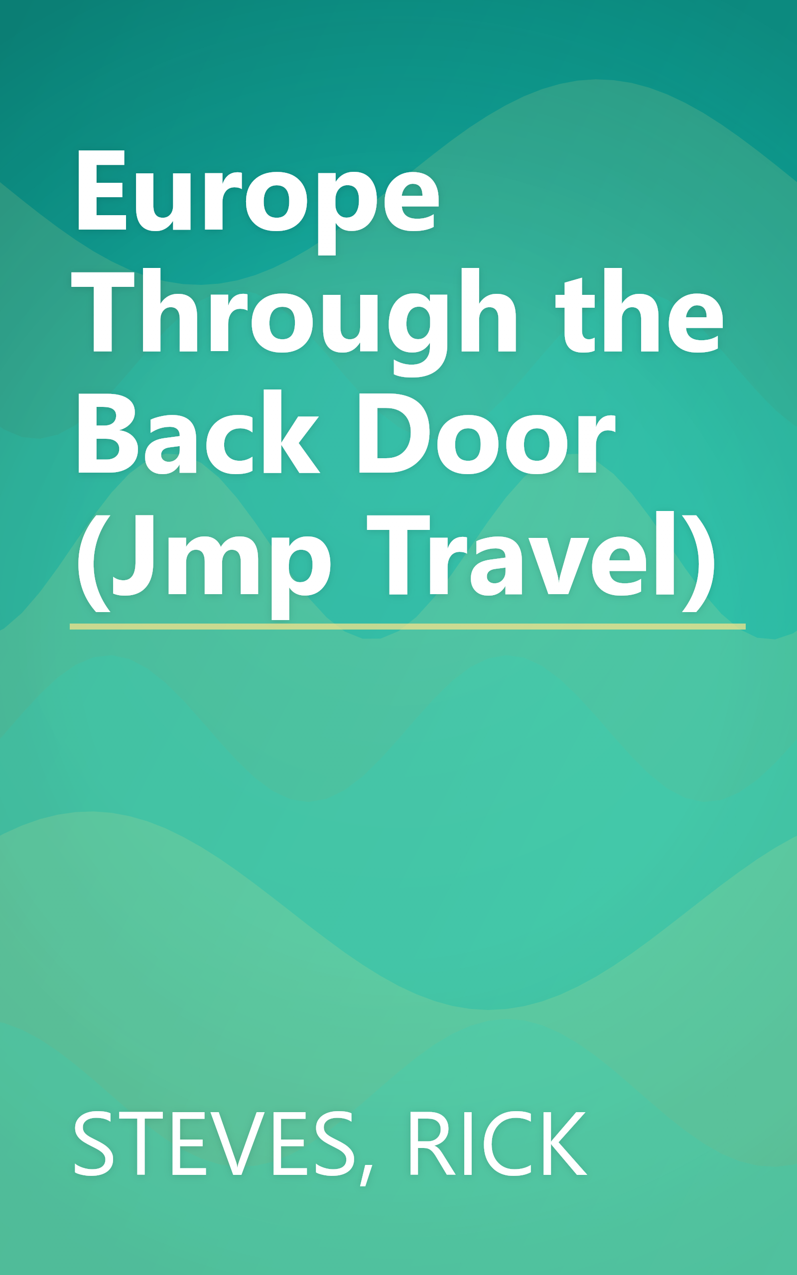 Europe Through the Back Door (Jmp Travel) book cover