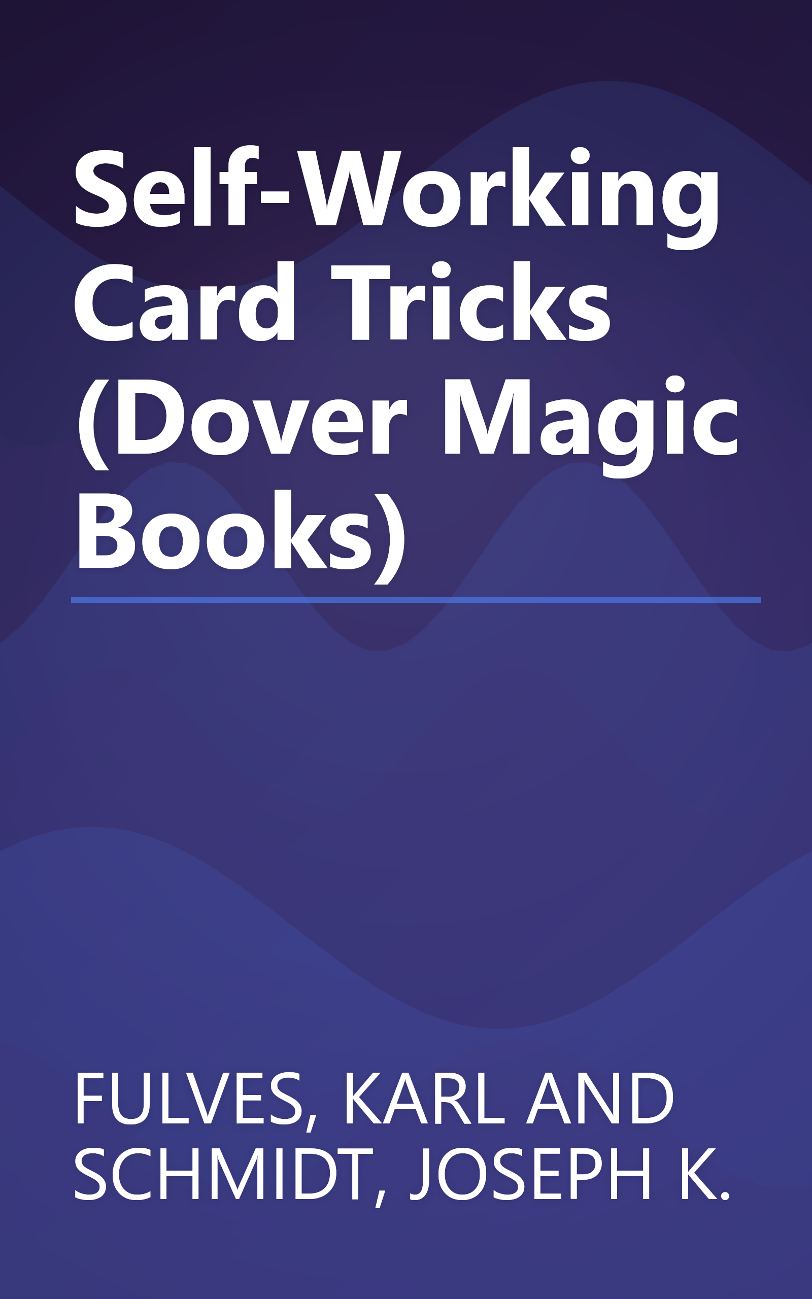 Self-Working Card Tricks (Dover Magic Books) book cover