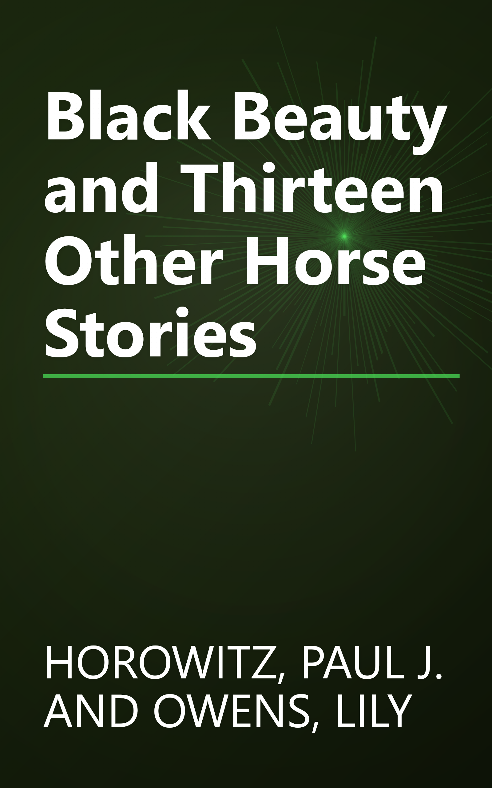 Black Beauty and Thirteen Other Horse Stories book cover