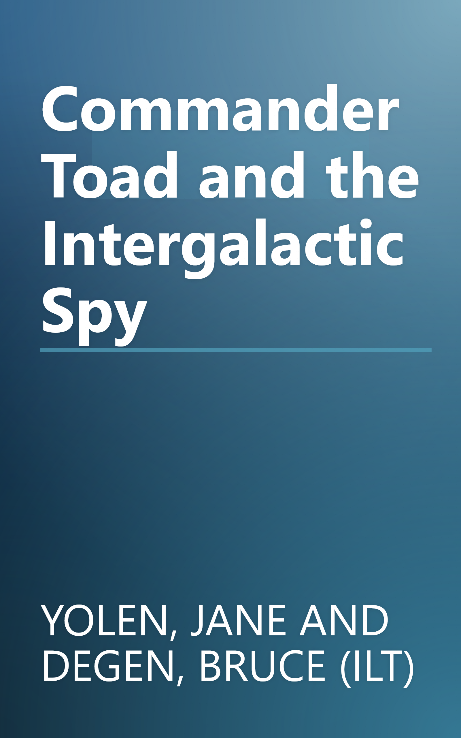 Commander Toad and the Intergalactic Spy book cover