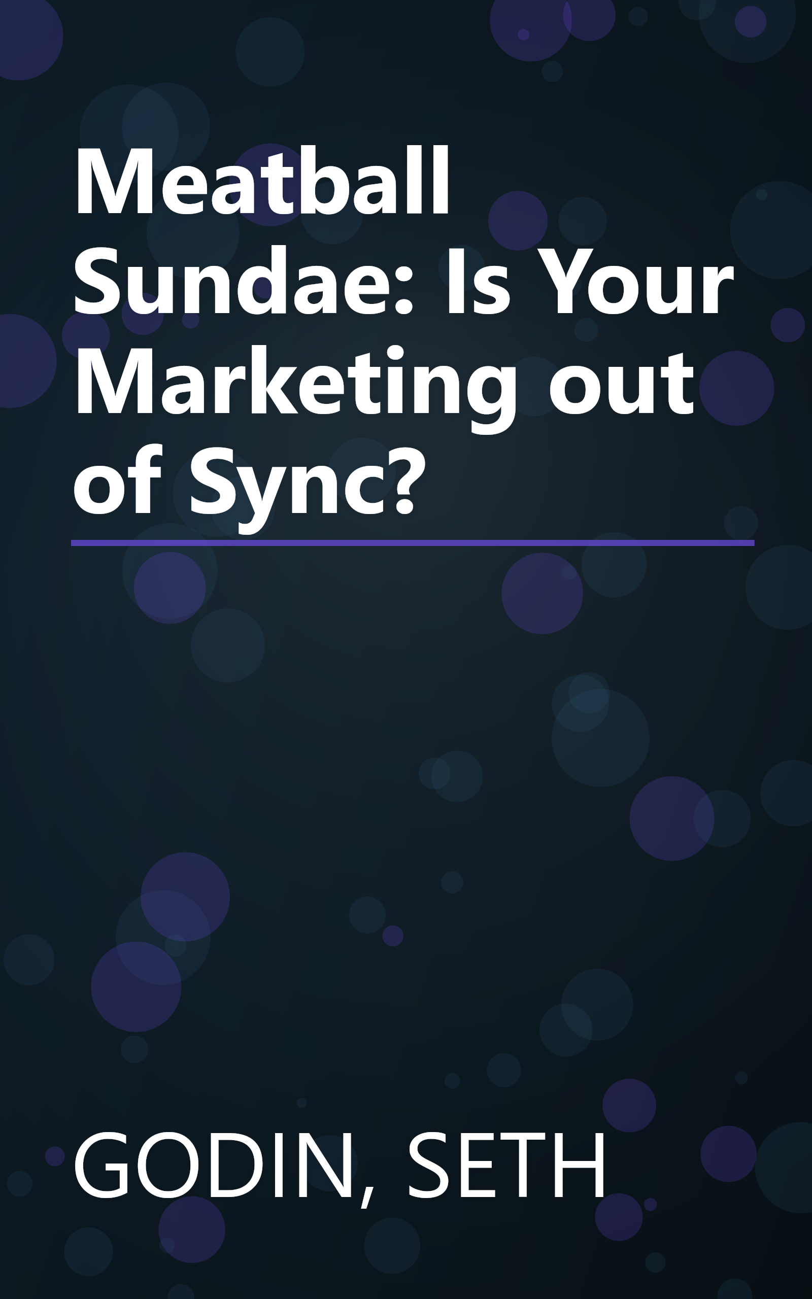 Meatball Sundae: Is Your Marketing out of Sync? book cover