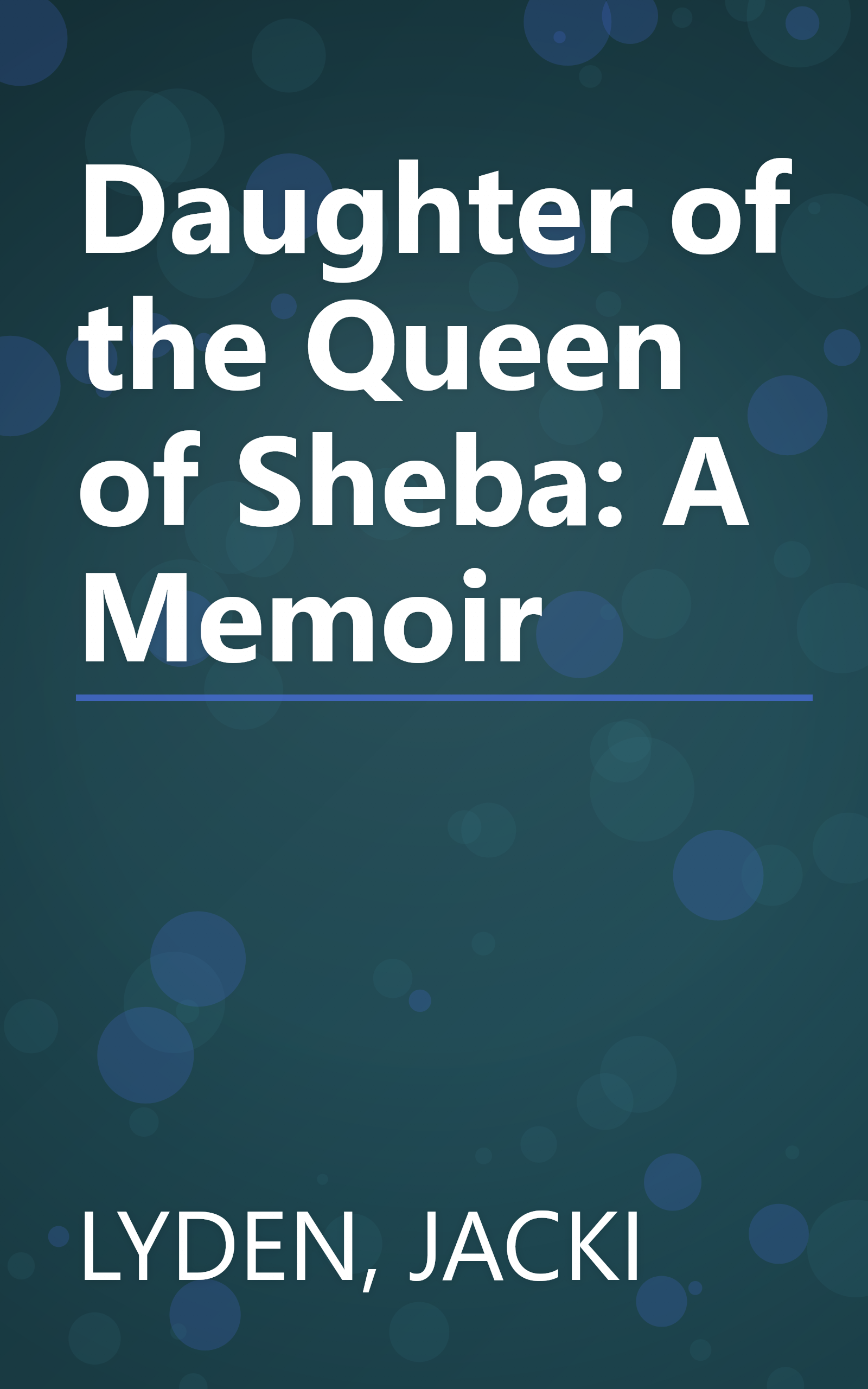 Daughter of the Queen of Sheba: A Memoir book cover