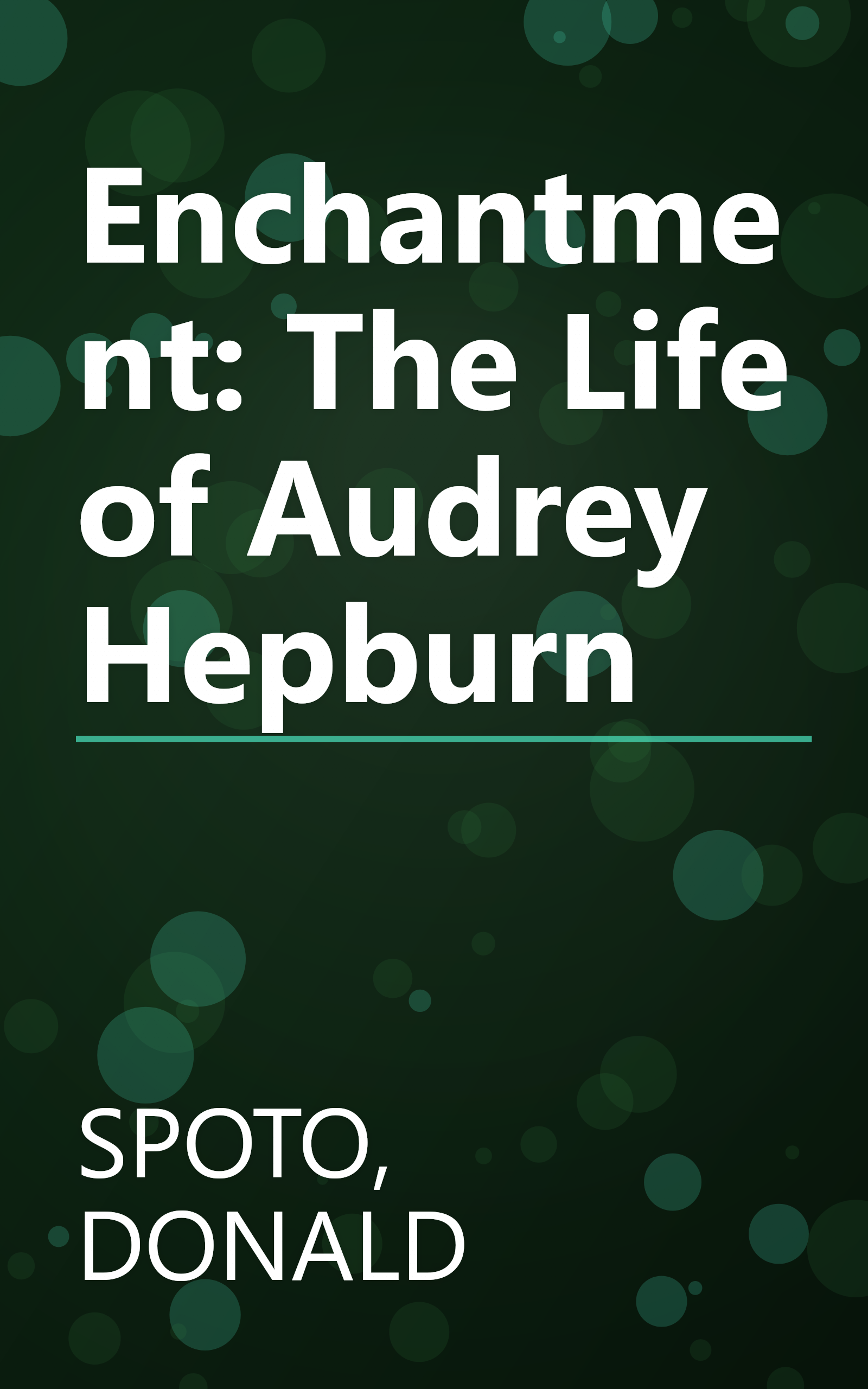 Enchantment: The Life of Audrey Hepburn book cover