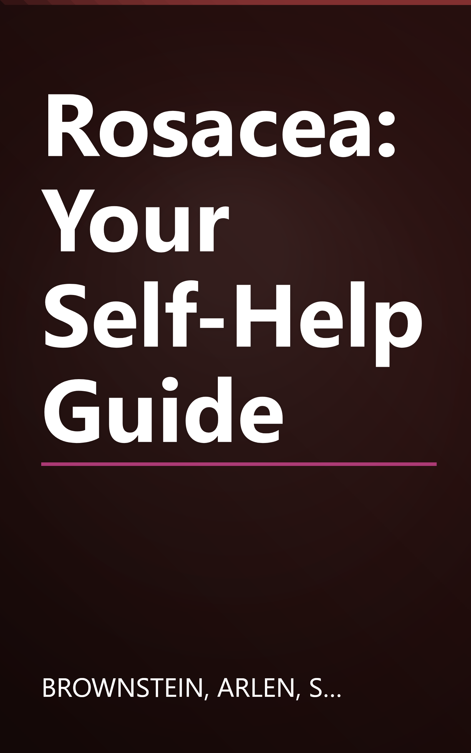 Rosacea: Your Self-Help Guide book cover