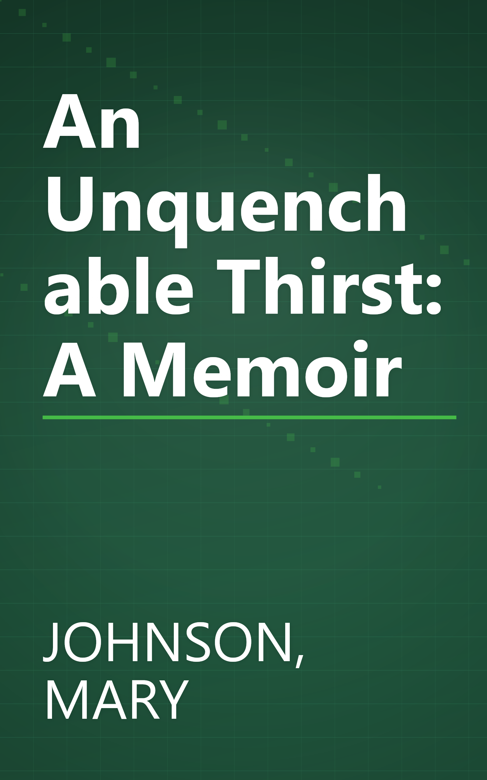 An Unquenchable Thirst: A Memoir book cover