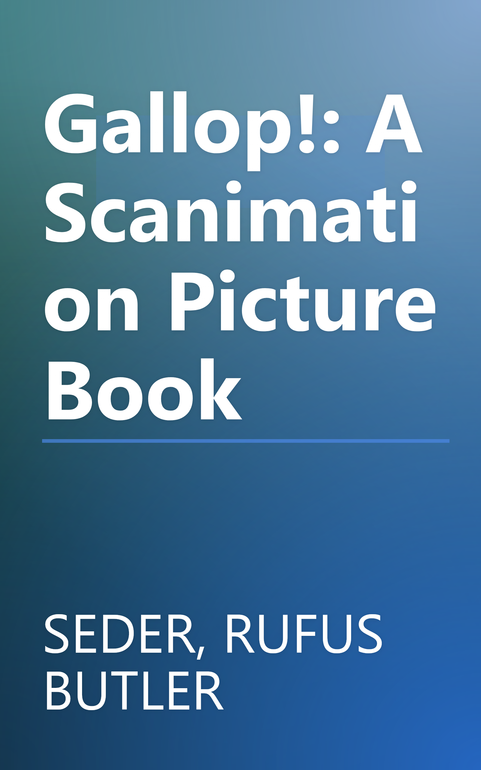 Gallop!: A Scanimation Picture Book book cover