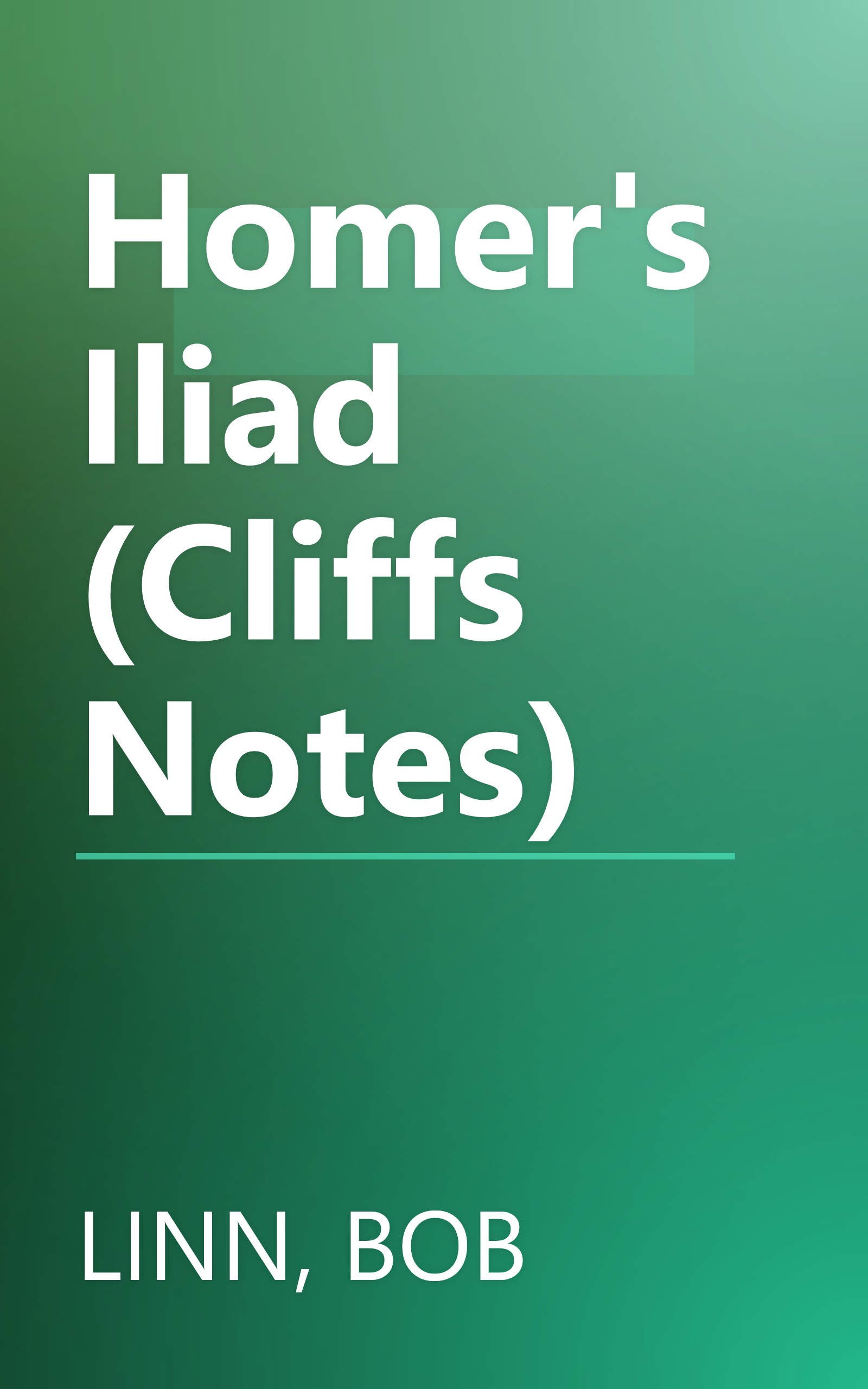 Homer's Iliad (Cliffs Notes) book cover