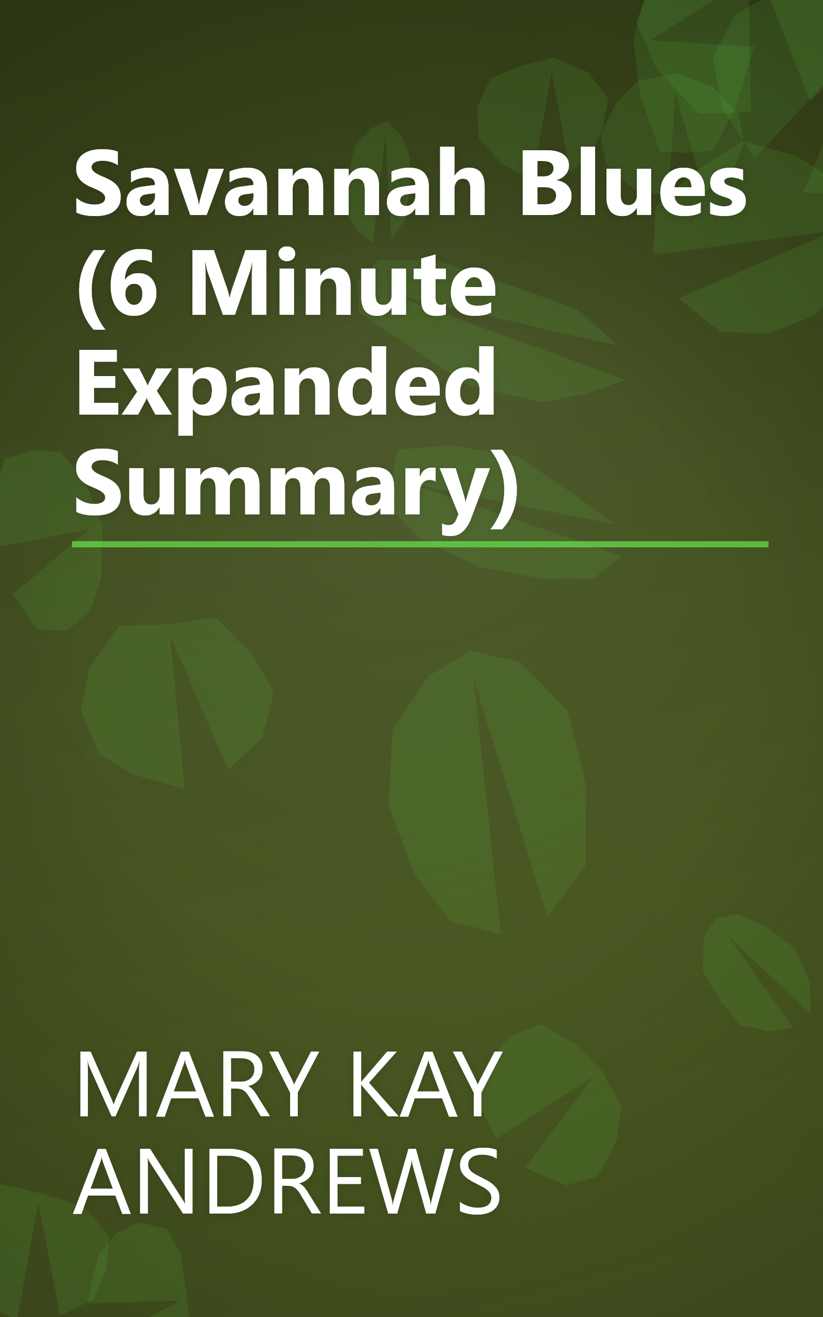 Savannah Blues (6 Minute   Expanded Summary) book cover