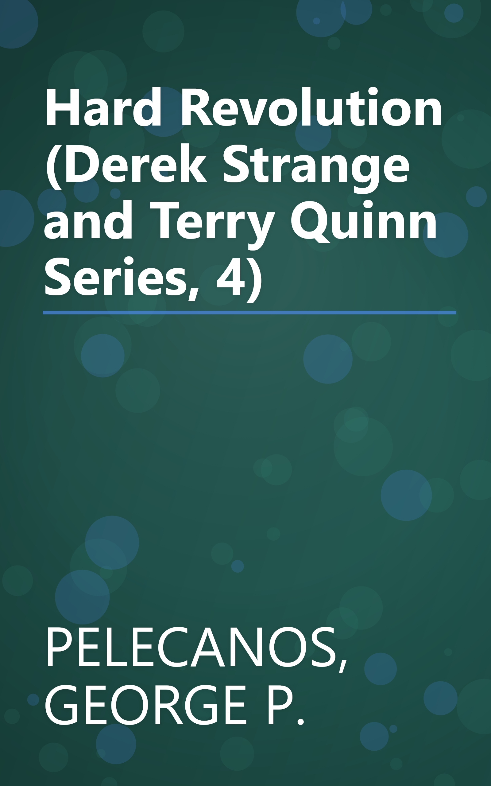 Hard Revolution (Derek Strange and Terry Quinn Series, 4) book cover