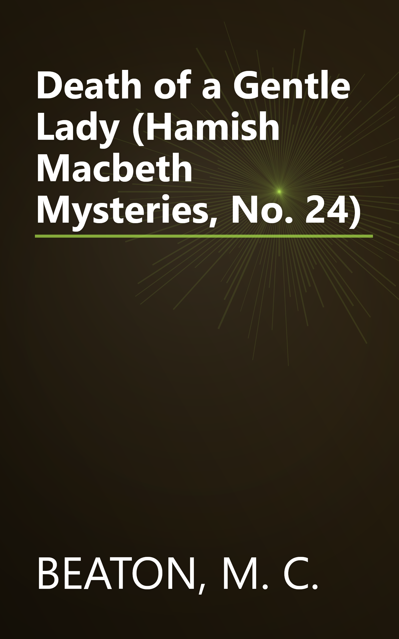 Death of a Gentle Lady (Hamish Macbeth Mysteries, No. 24) book cover