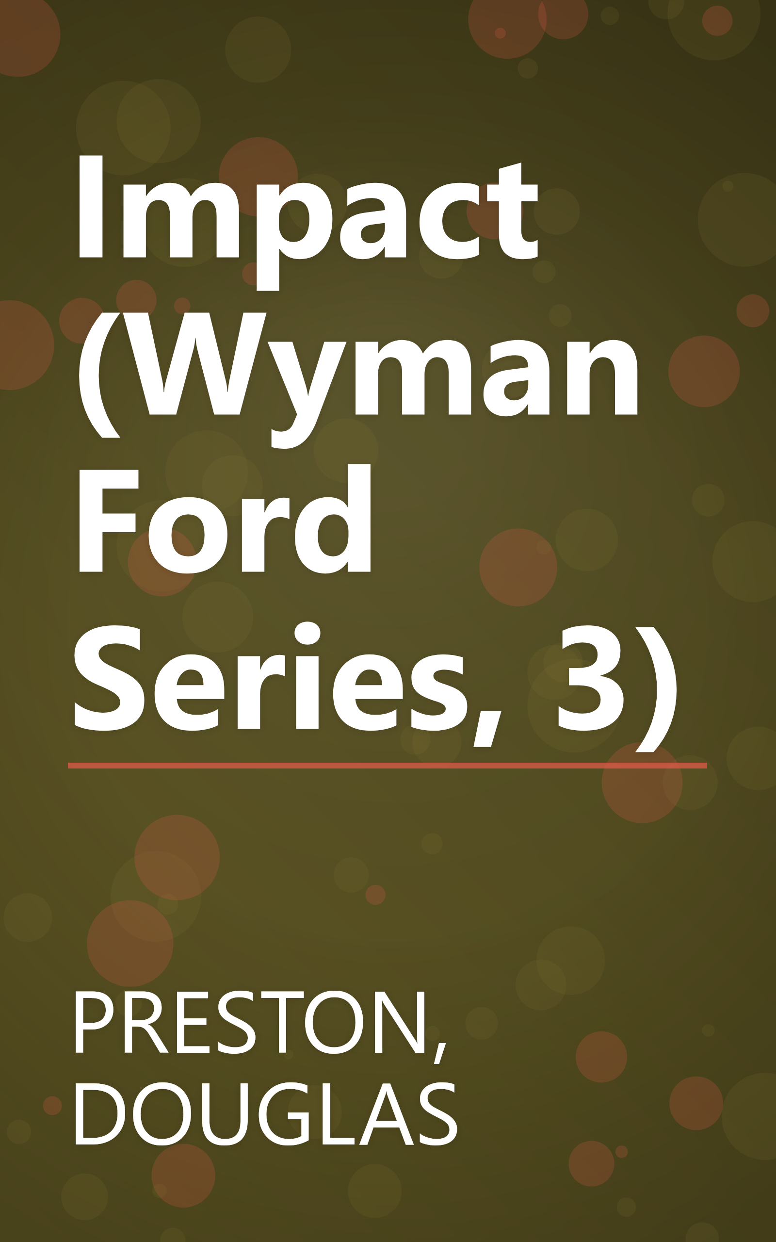 Impact (Wyman Ford Series, 3) book cover