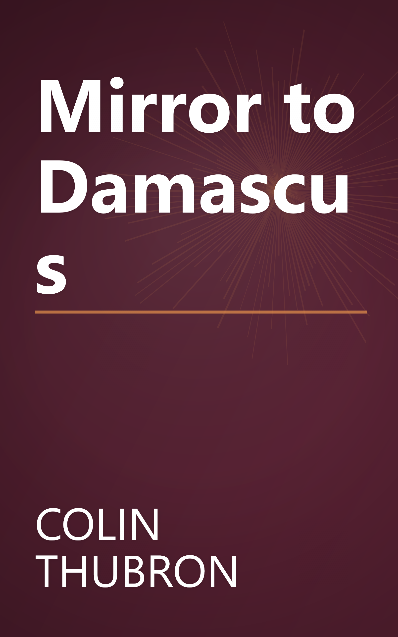 Mirror to Damascus book cover