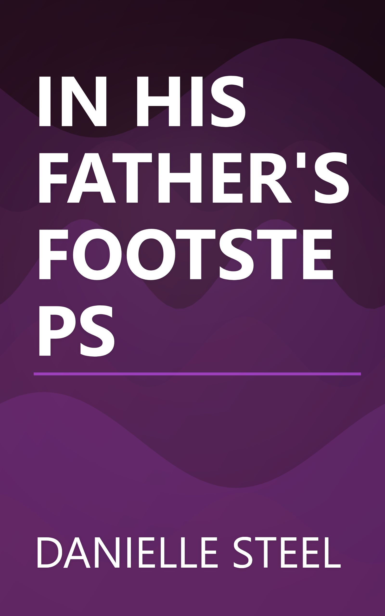 IN HIS FATHER'S FOOTSTEPS book cover