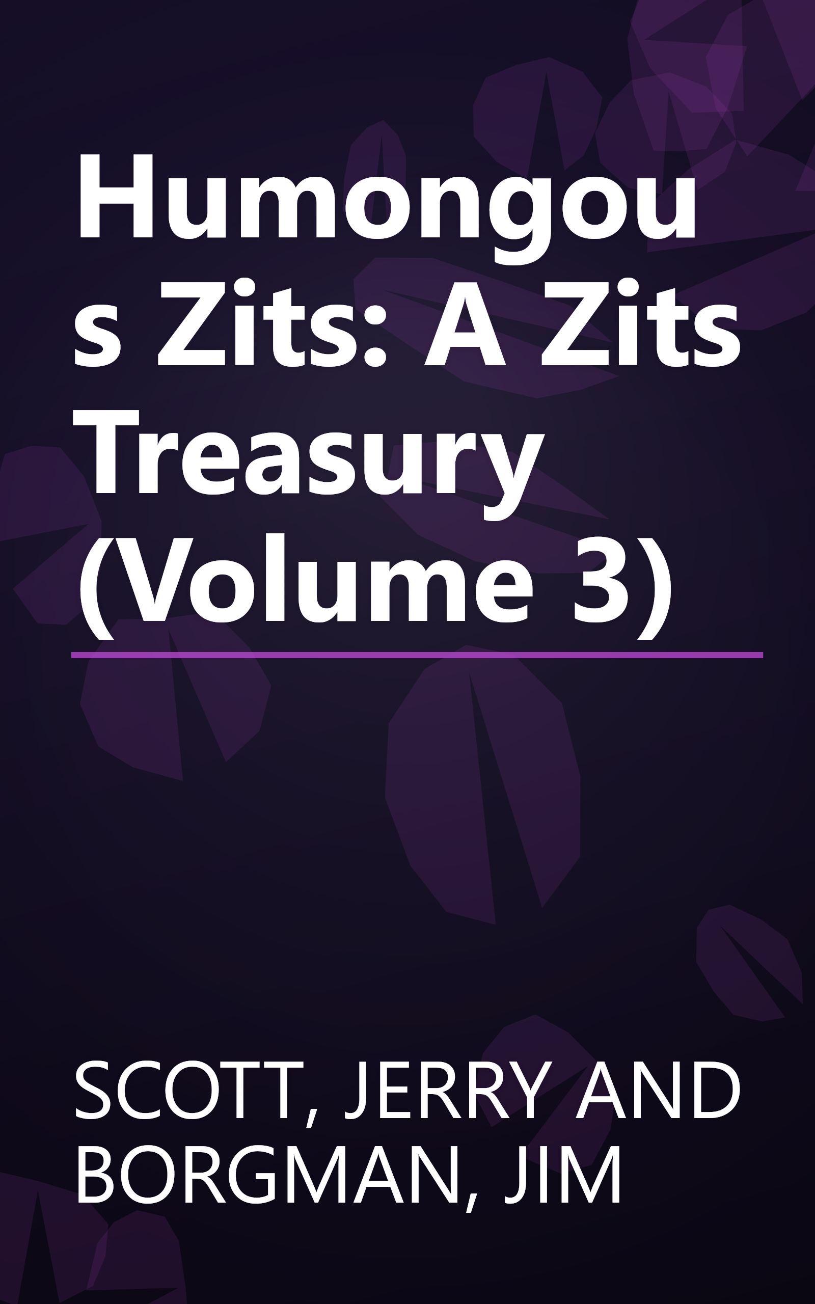 Humongous Zits: A Zits Treasury (Volume 3) book cover