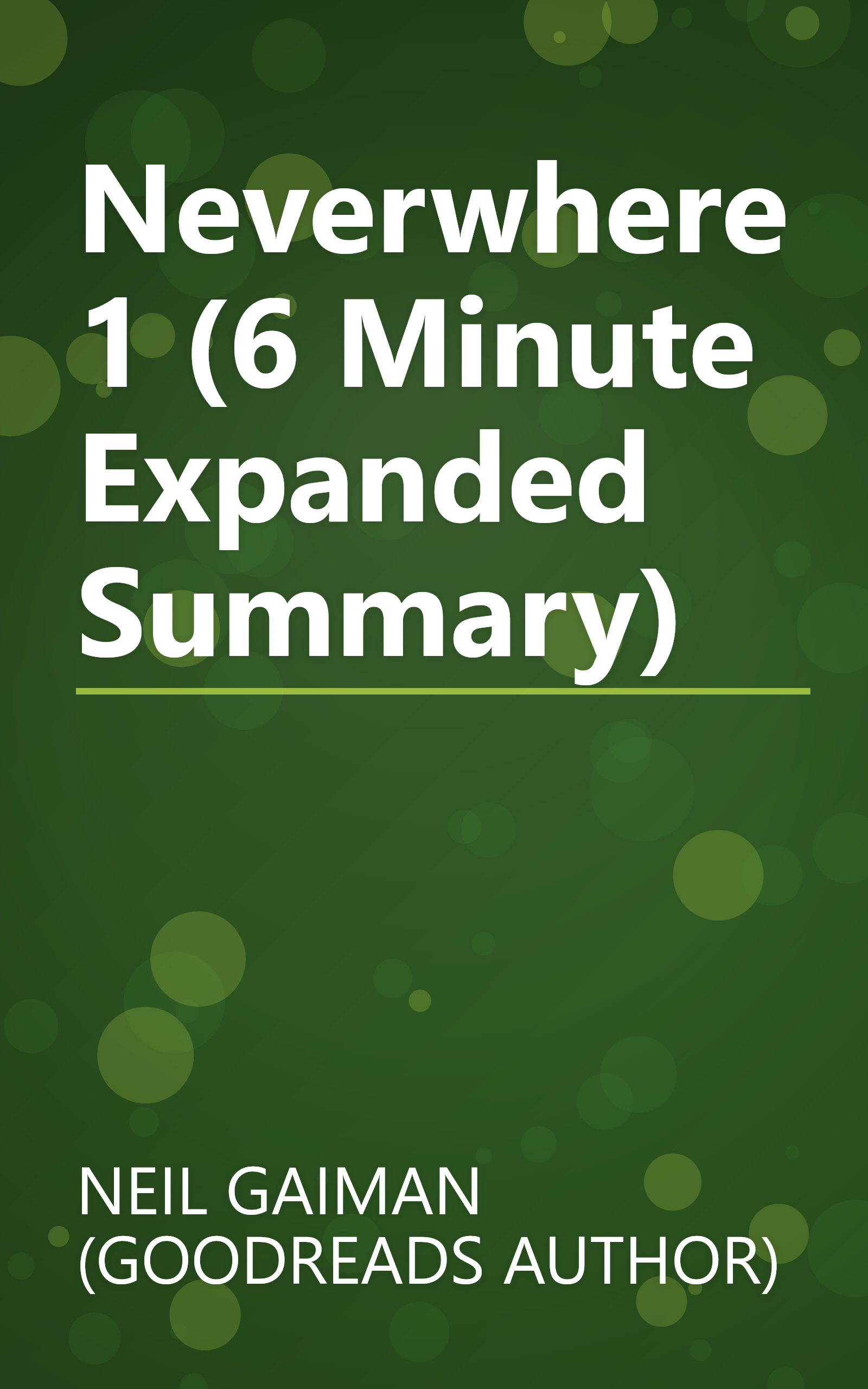 Neverwhere 1 (6 Minute   Expanded Summary) book cover