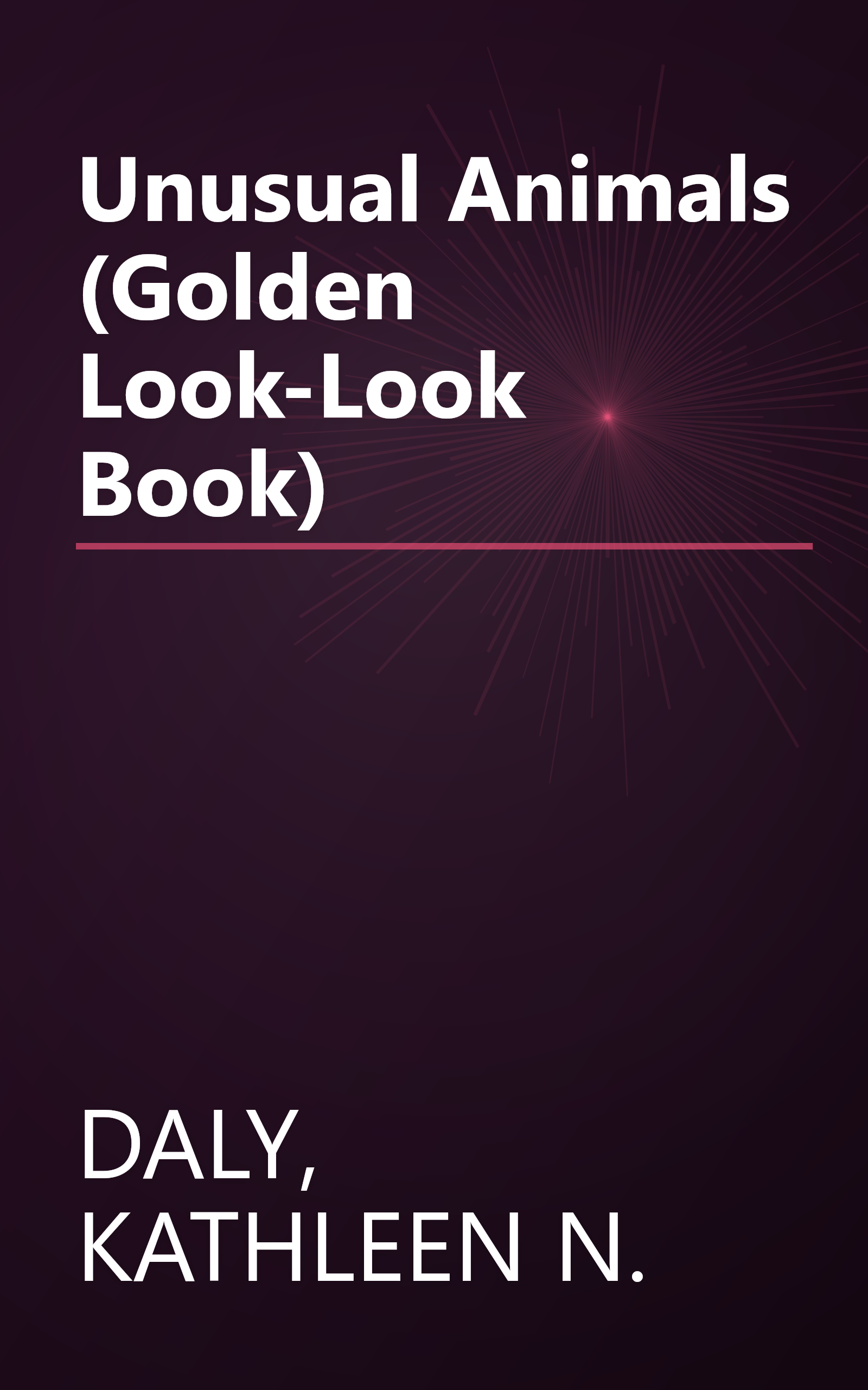 Unusual Animals (Golden Look-Look Book) book cover