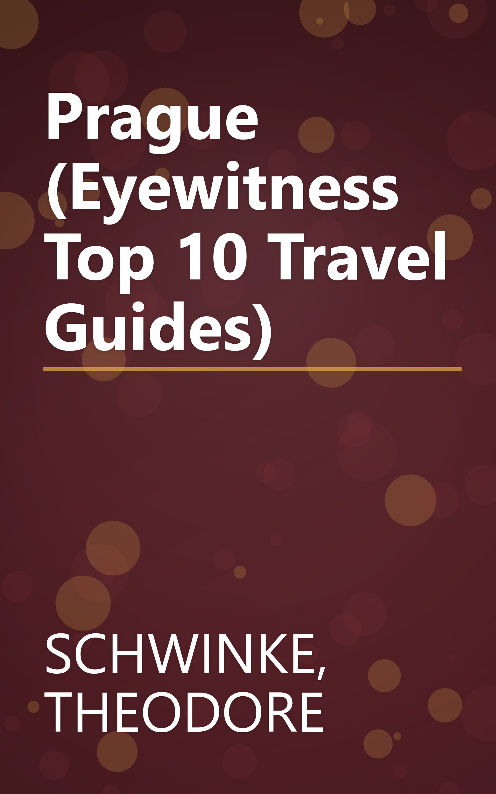 Prague (Eyewitness Top 10 Travel Guides) book cover
