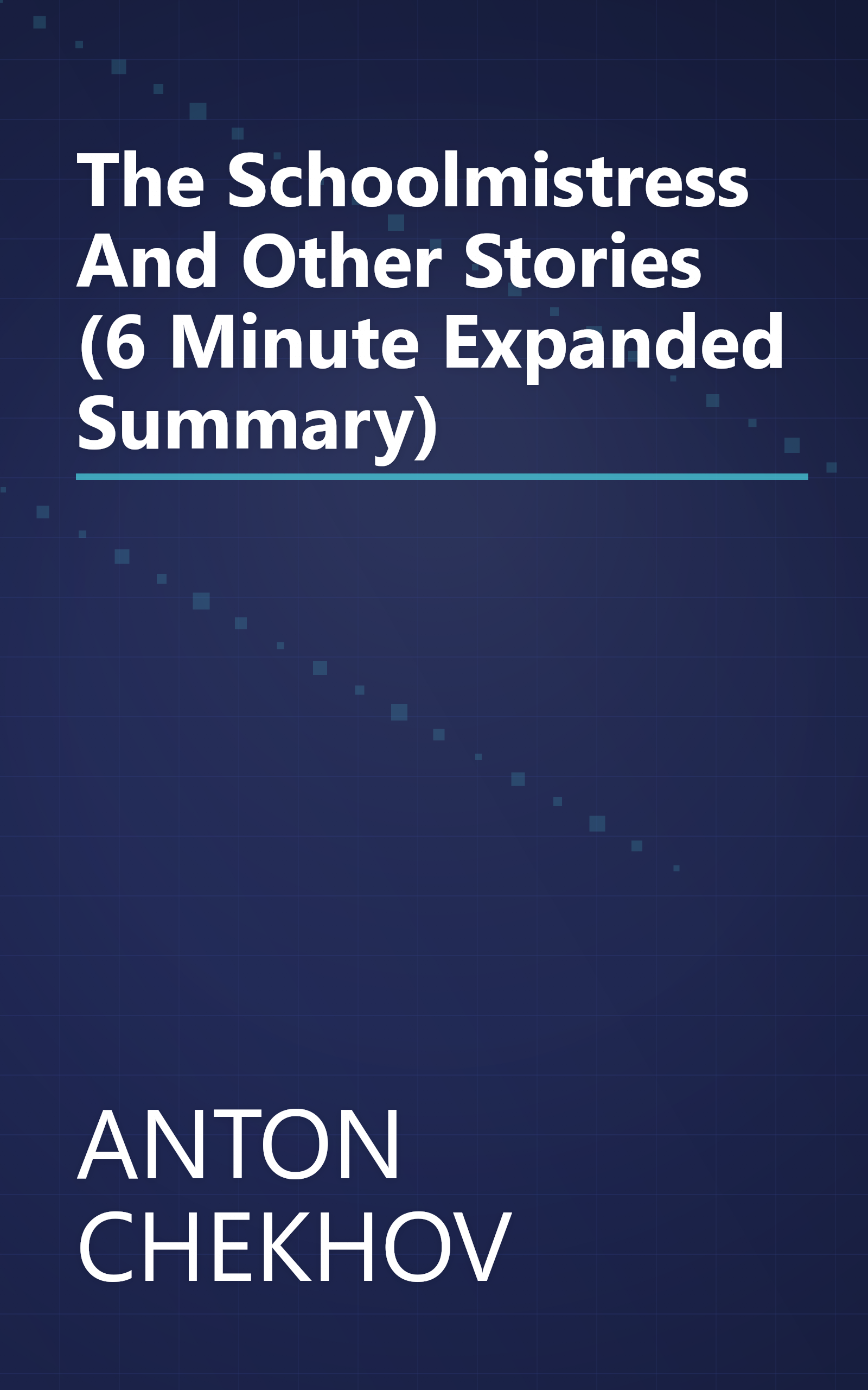 The Schoolmistress  And Other Stories (6 Minute   Expanded Summary) book cover