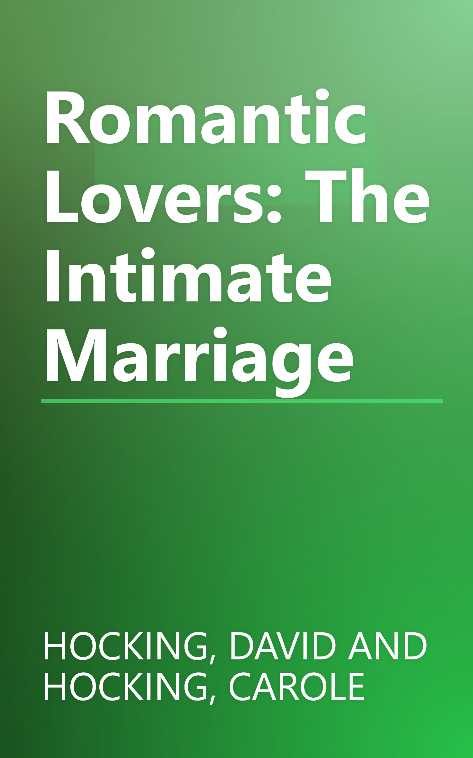 Romantic Lovers: The Intimate Marriage book cover