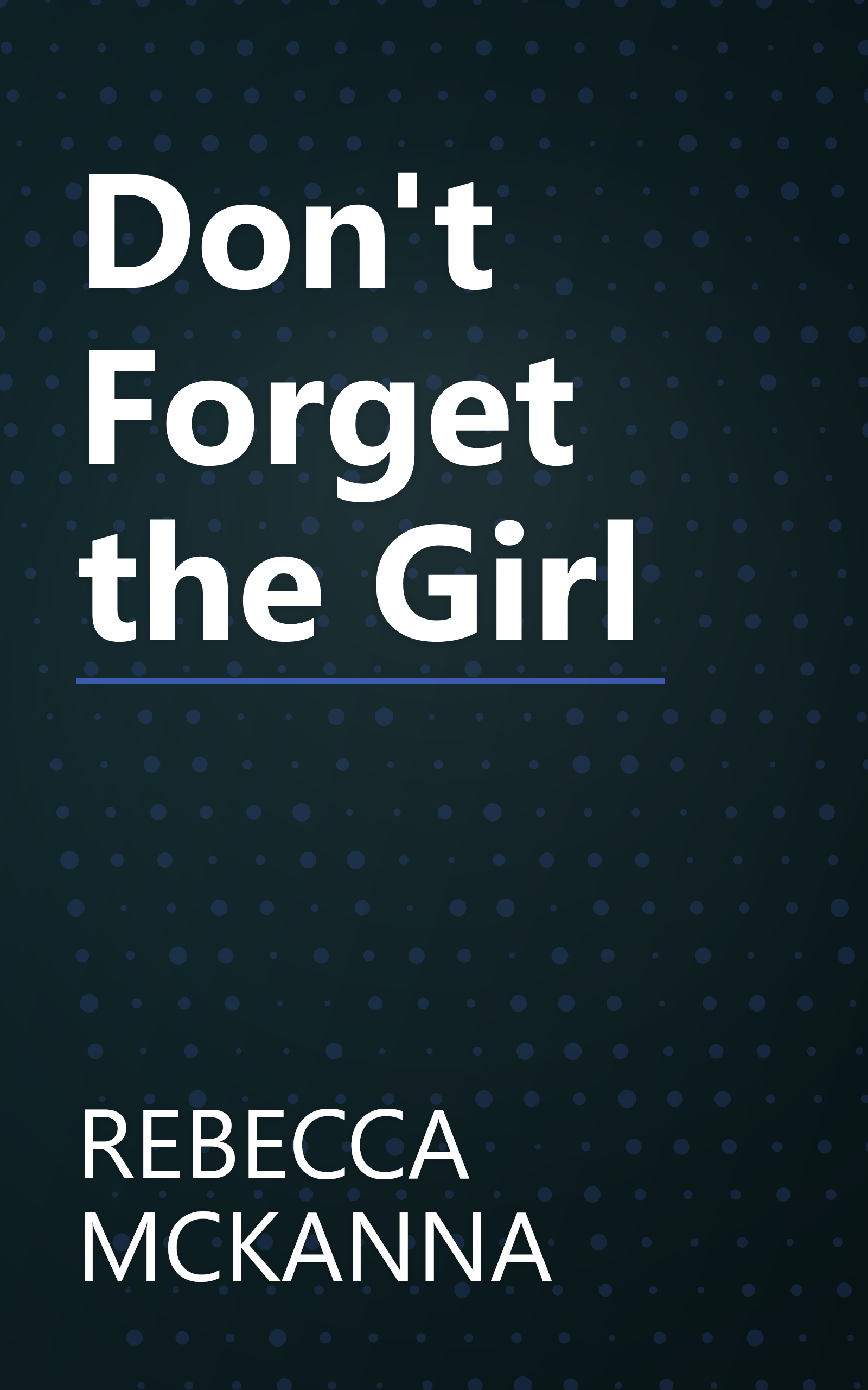 Don't Forget the Girl book cover