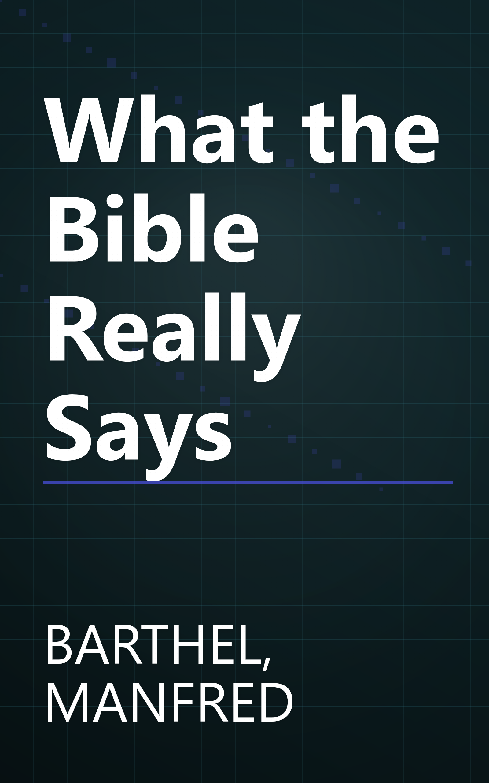 What the Bible Really Says book cover
