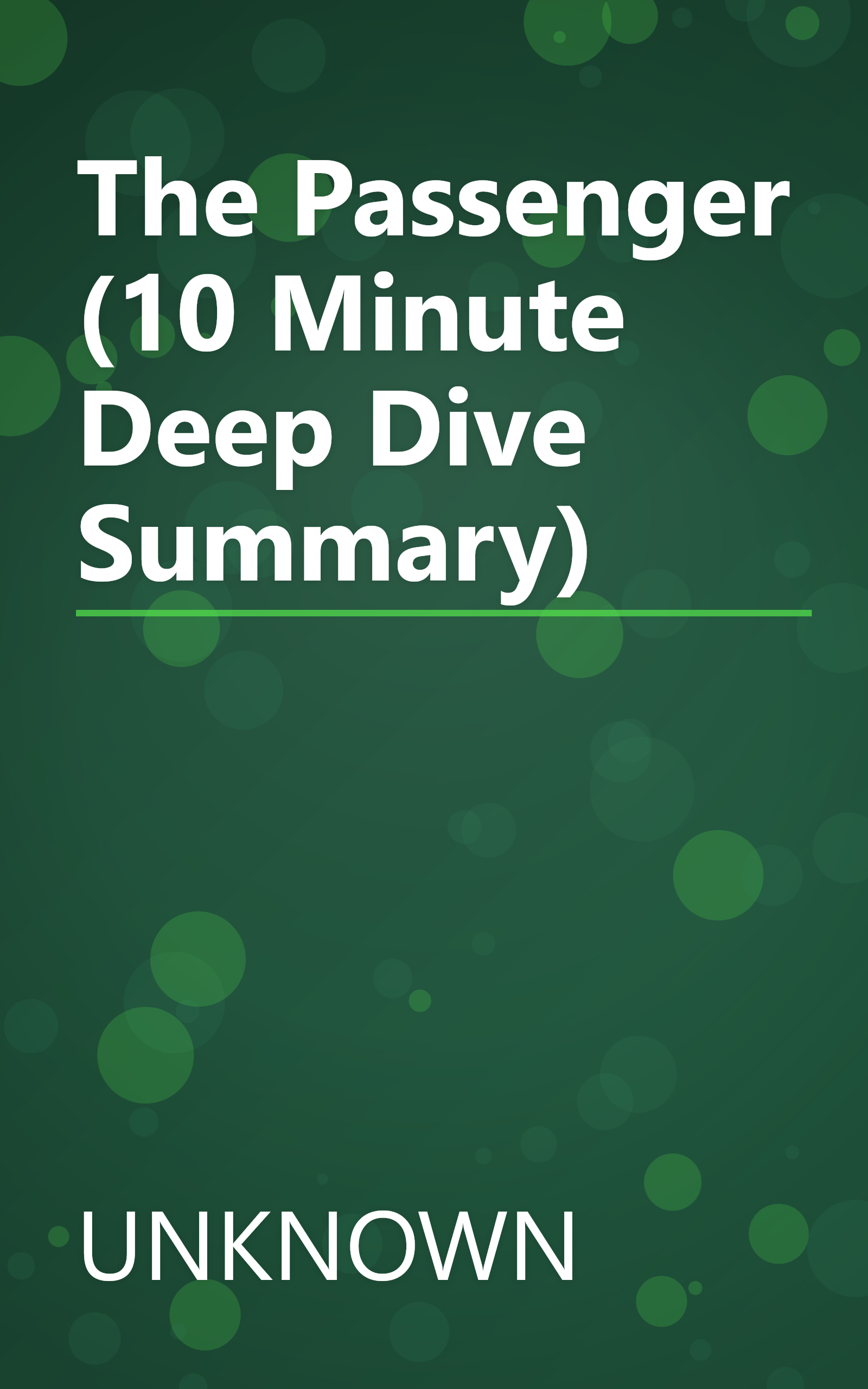 The Passenger (10 Minute   Deep Dive Summary) book cover