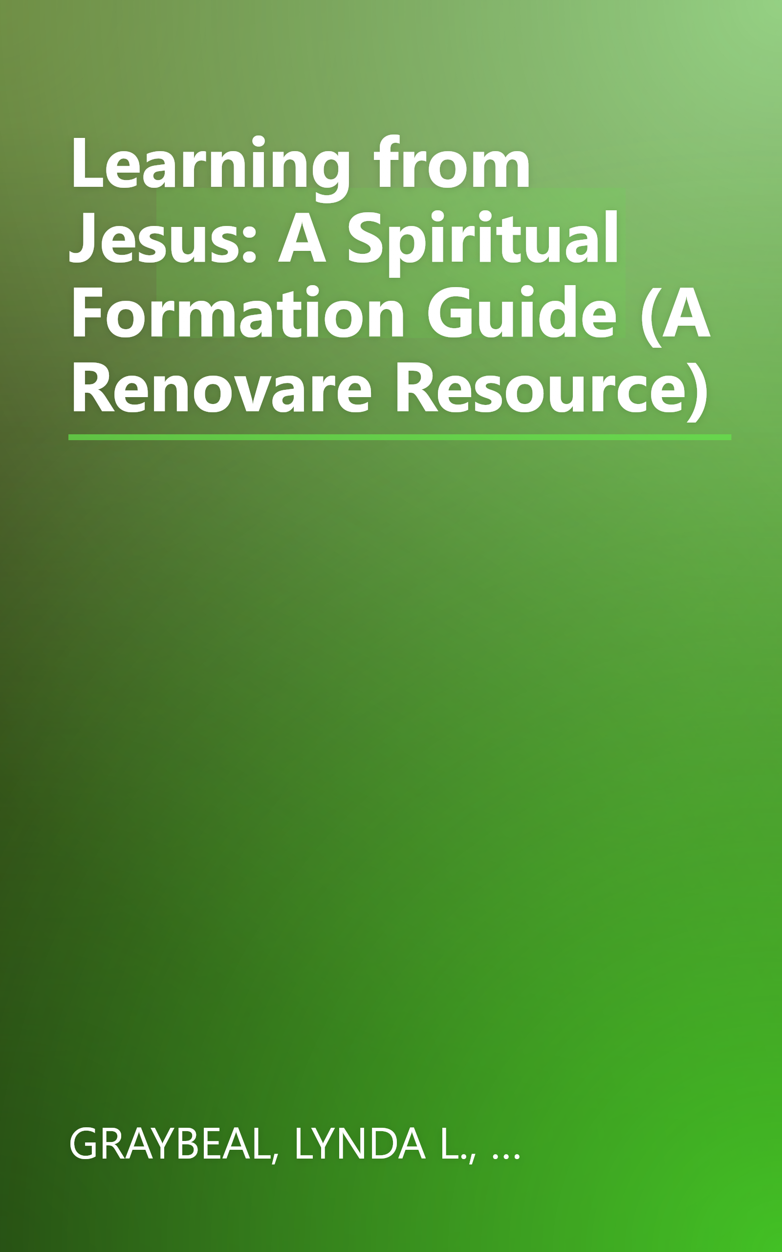 Learning from Jesus: A Spiritual Formation Guide (A Renovare Resource) book cover